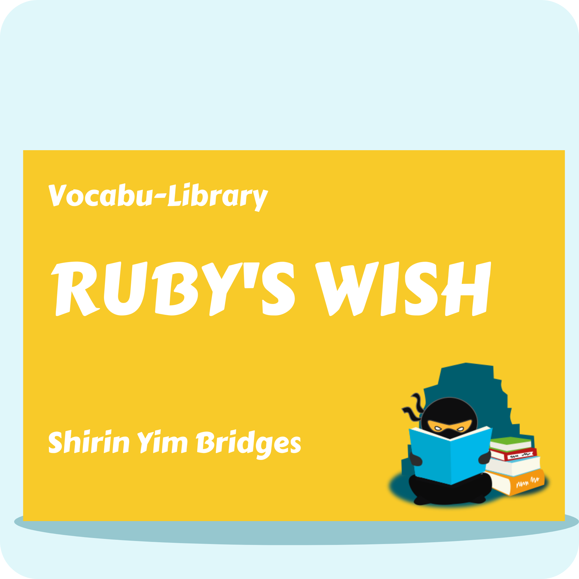 Ruby’s Wish – Vocabulary Ninja