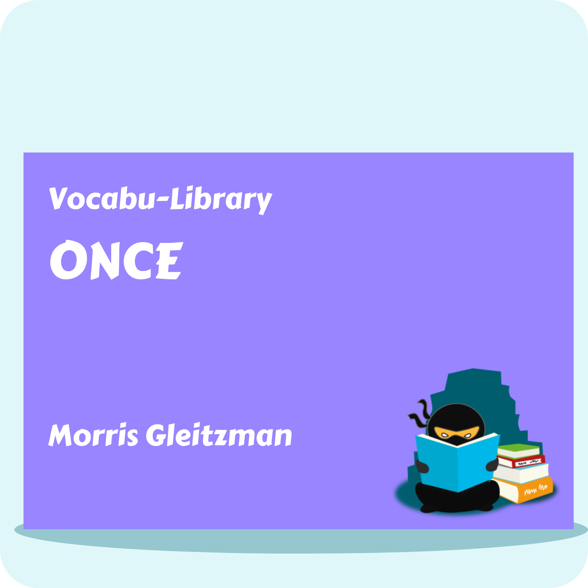 Once – Vocabulary Ninja