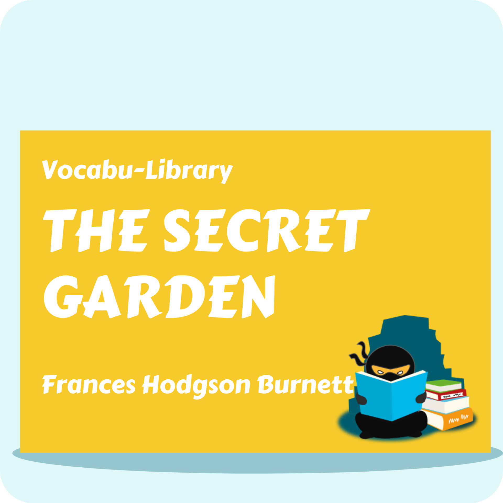 The Secret Garden – Vocabulary Ninja