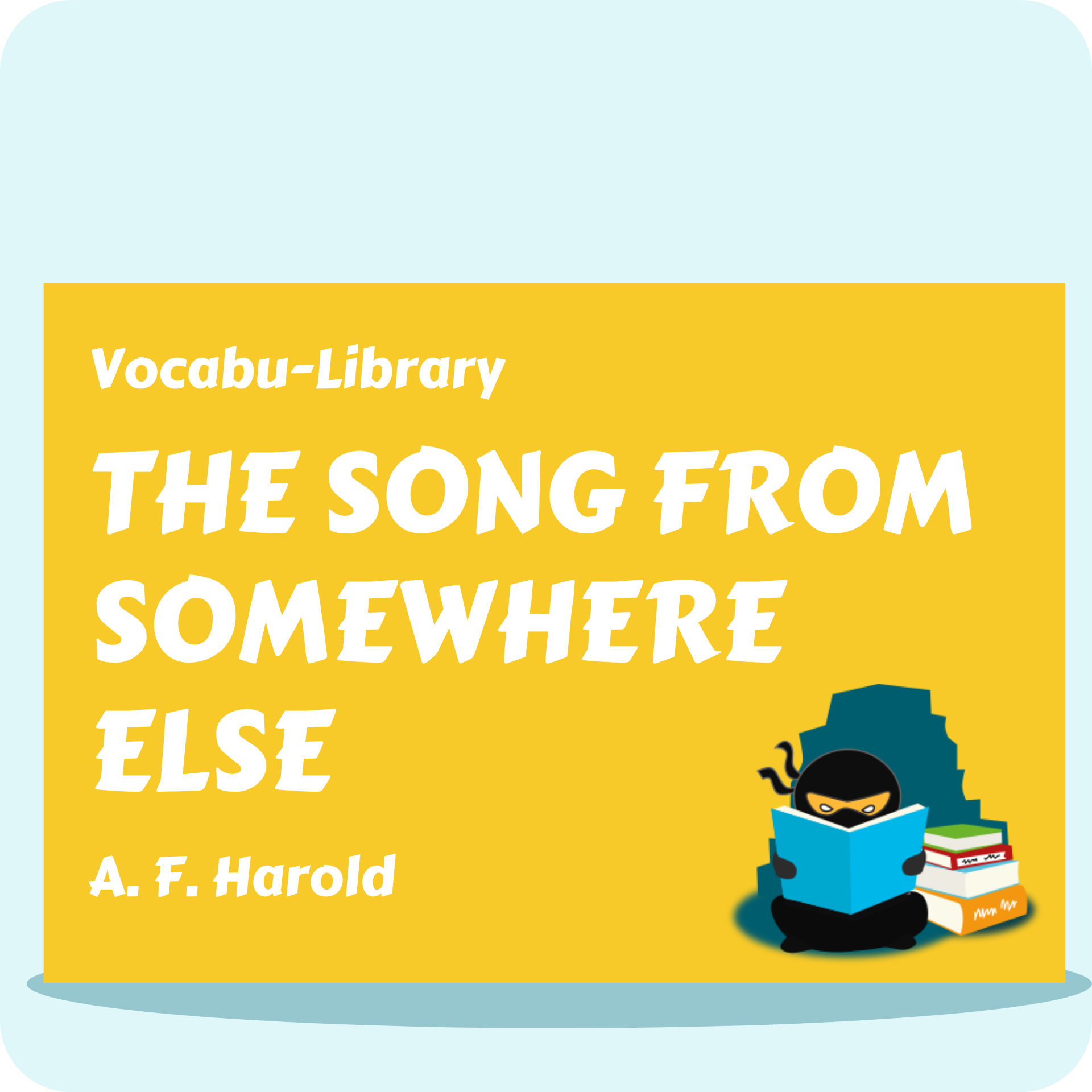 The Song from Somewhere Else – Vocabulary Ninja