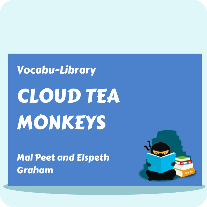 Cloud Tea Monkeys – Vocabulary Ninja