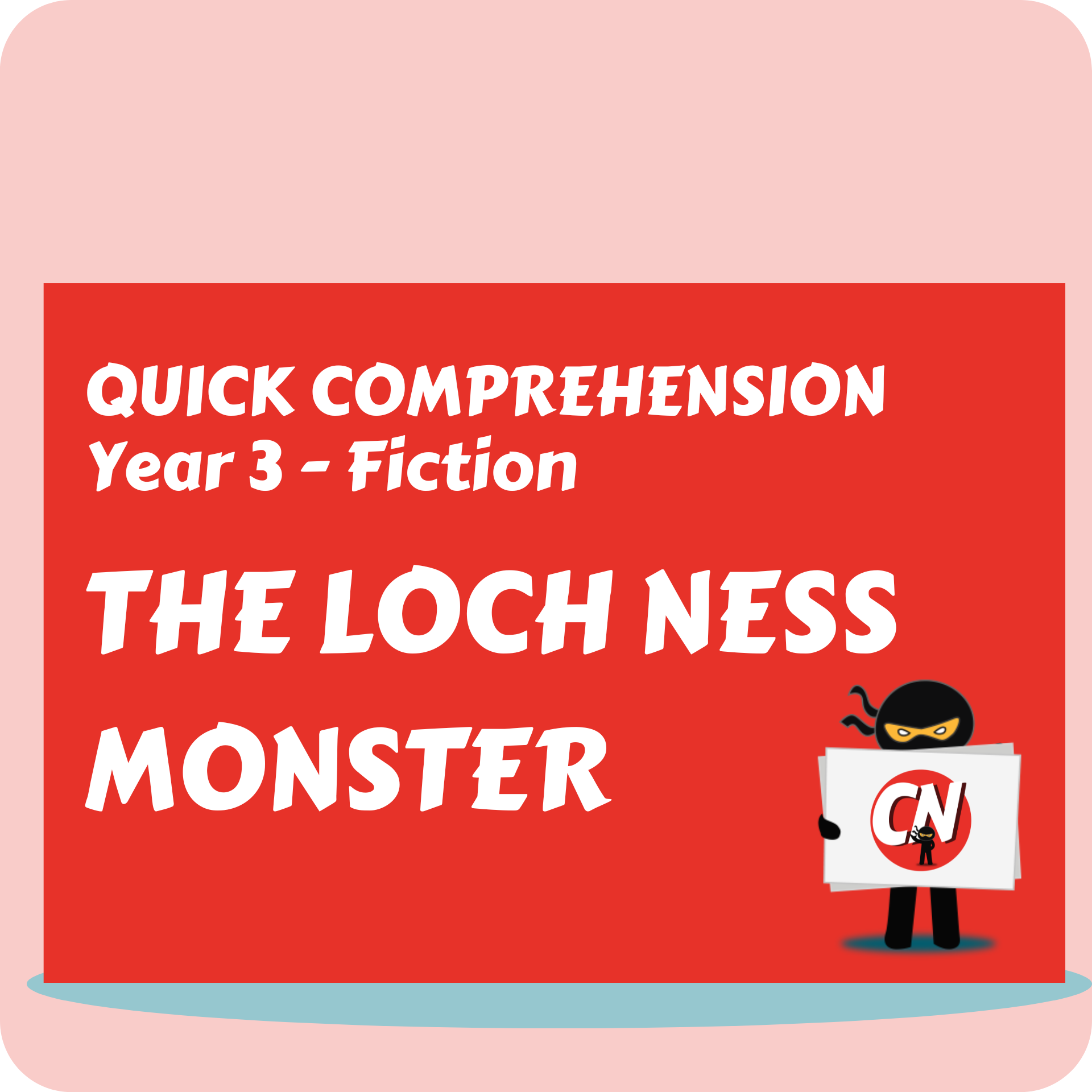 Quick Comprehension – Year 3 – Fiction – The Loch Ness Monster ...