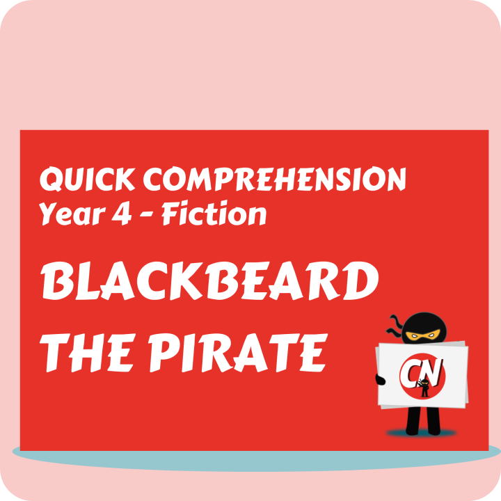 Quick Comprehension – Year 4 – Fiction – Blackbeard the Pirate ...