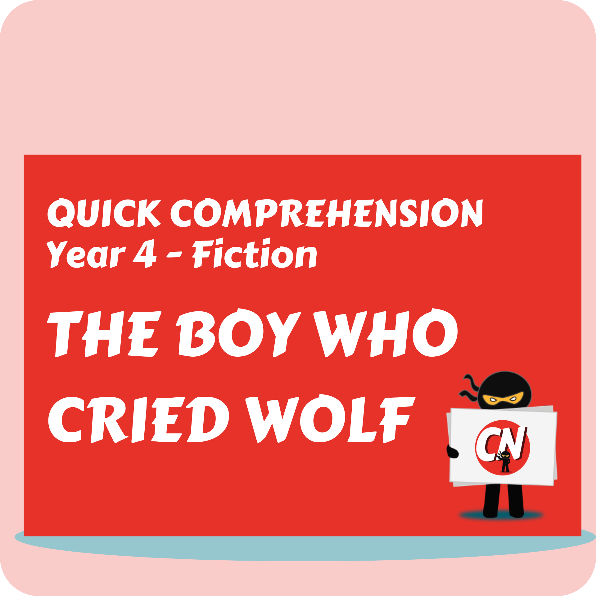Quick Comprehension – Year 4 – Fiction – The Boy Who Cried Wolf ...