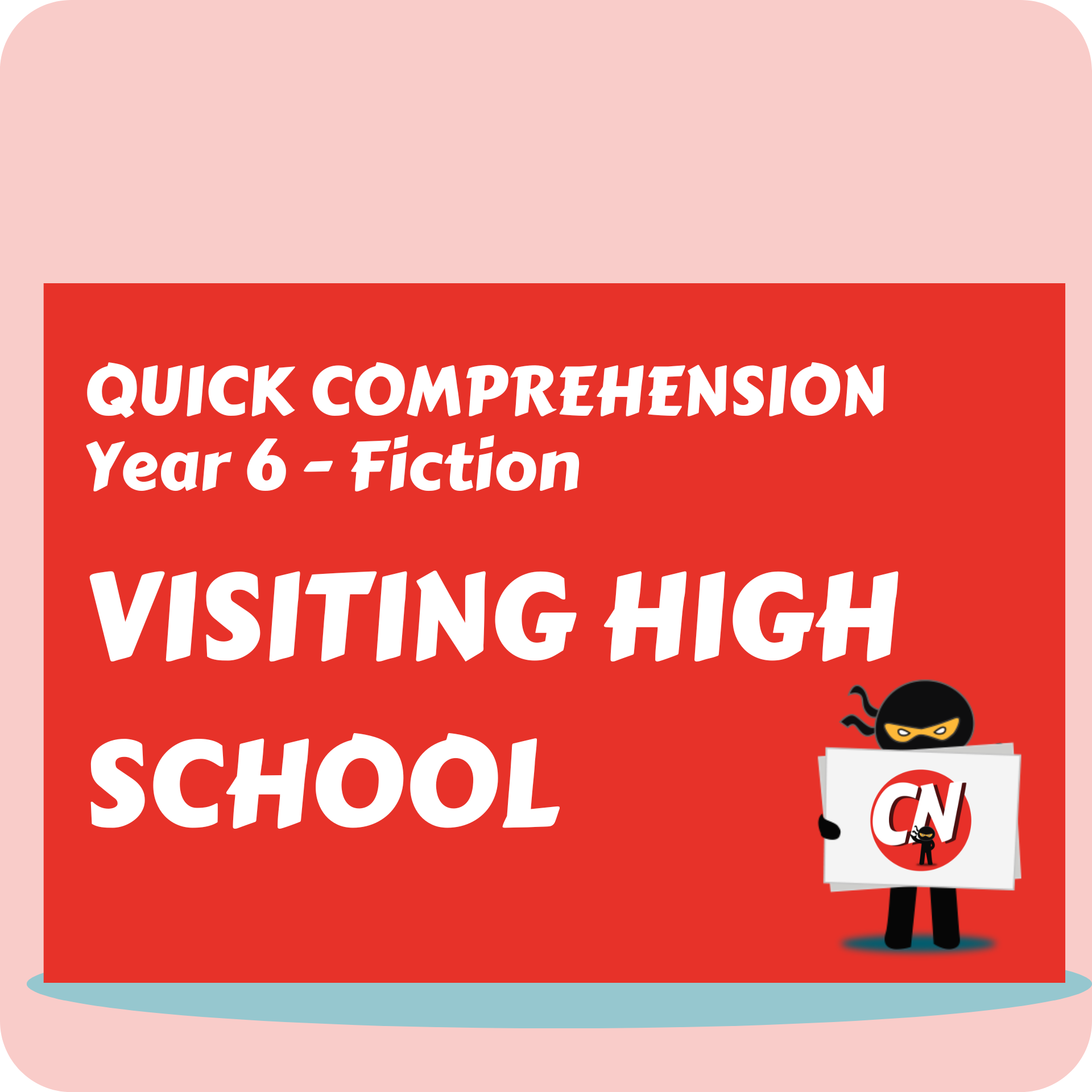 Quick Comprehension – Year 6 – Fiction – Visiting High School ...