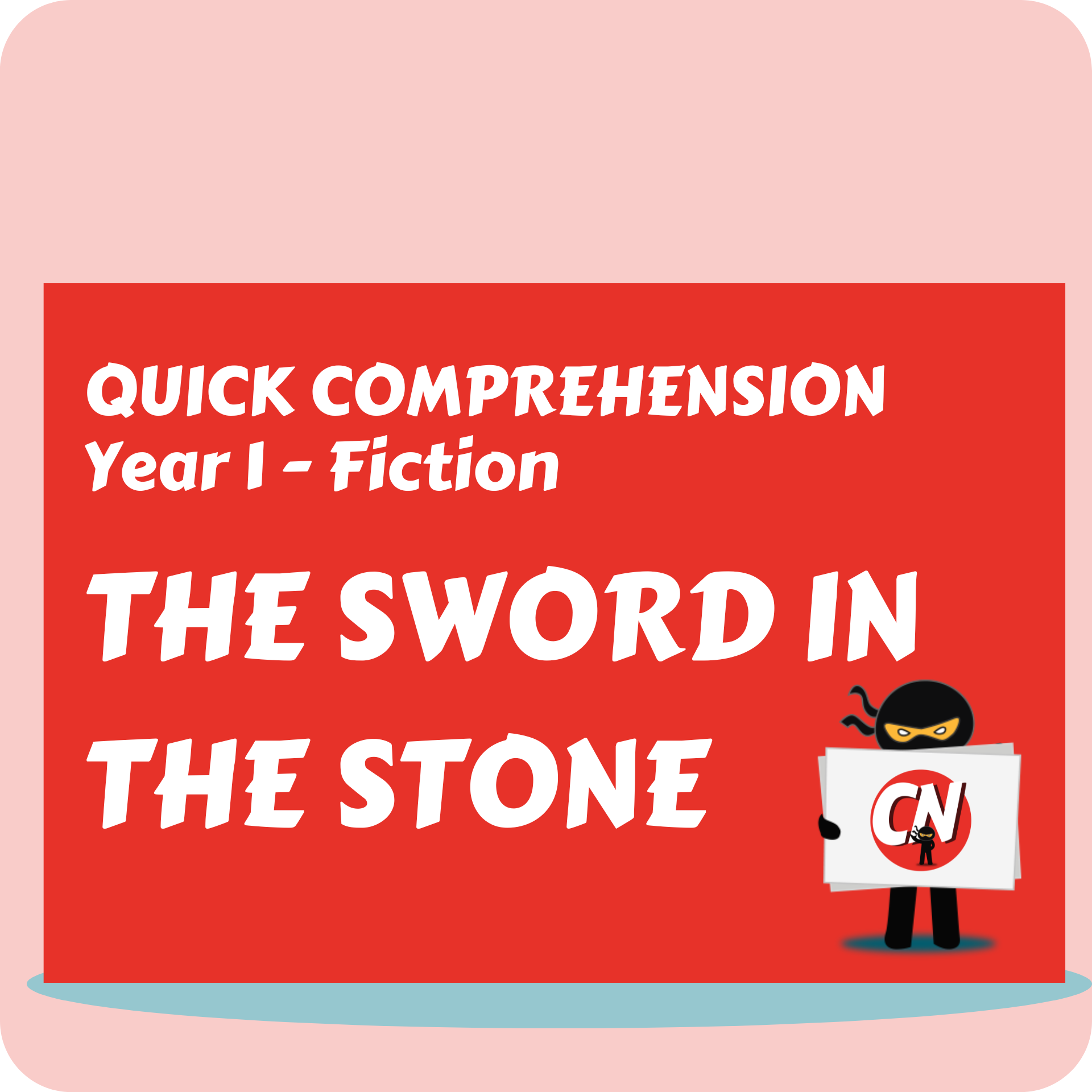 Quick Comprehension – Year 1 – Fiction – The Sword in the Stone ...