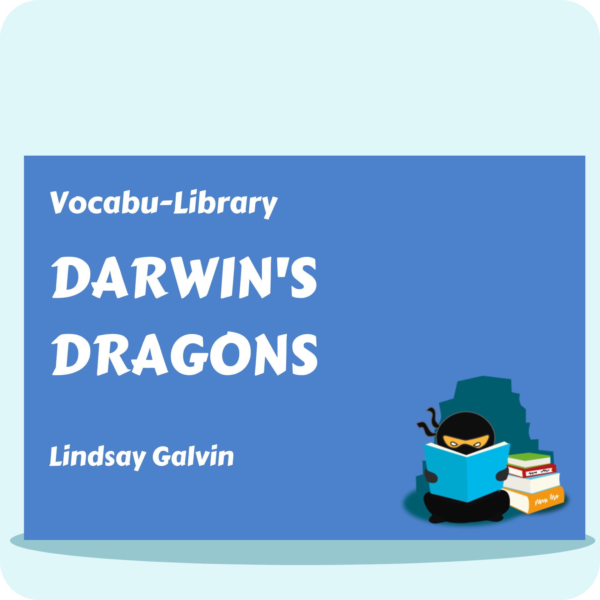 Darwin’s Dragons – Vocabulary Ninja