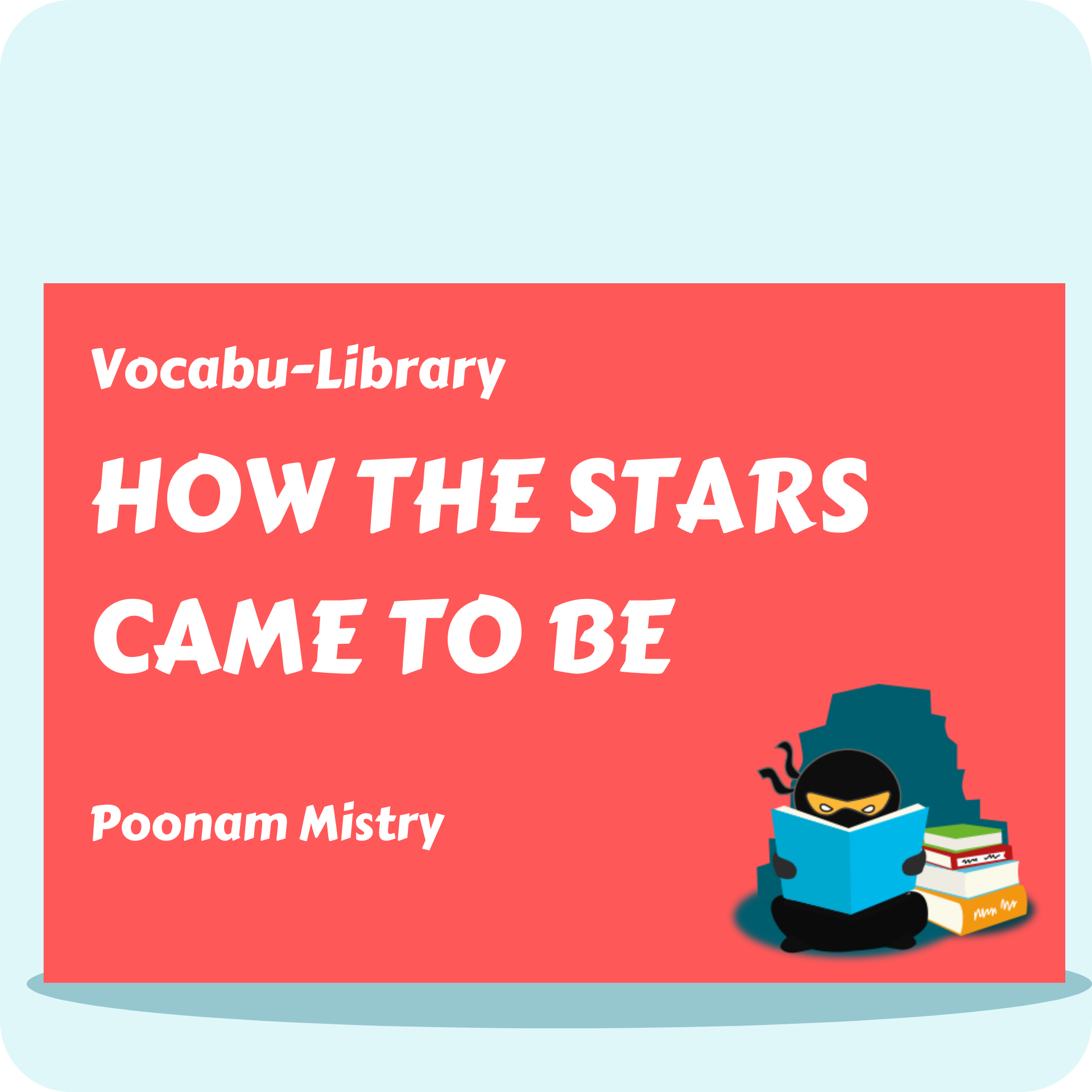 How the Stars Came to Be – Vocabulary Ninja