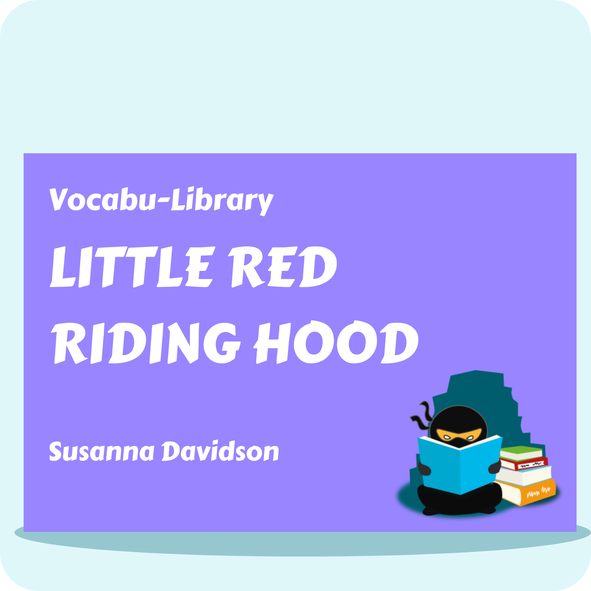 Little Red Riding Hood – Vocabulary Ninja