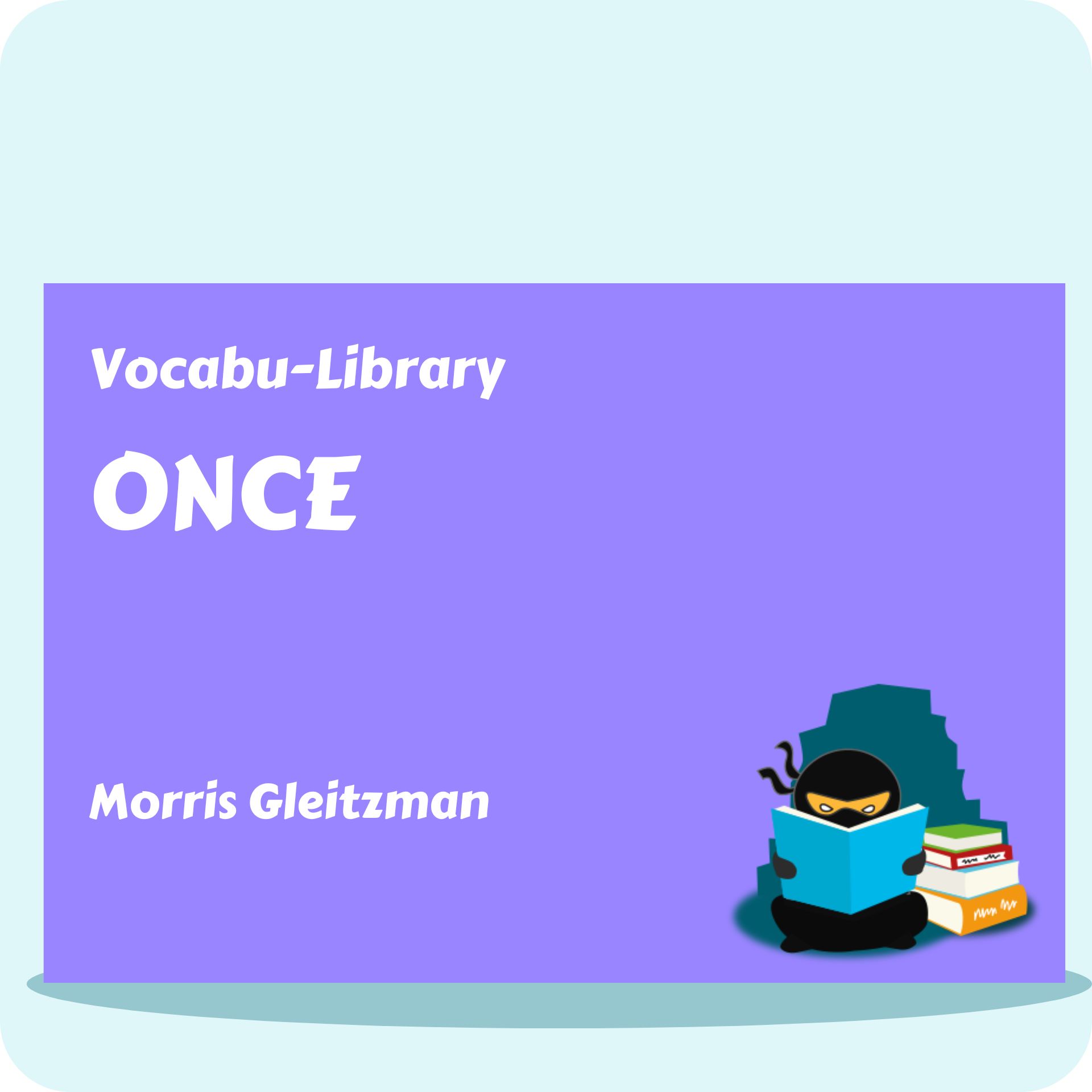 Once – Vocabulary Ninja