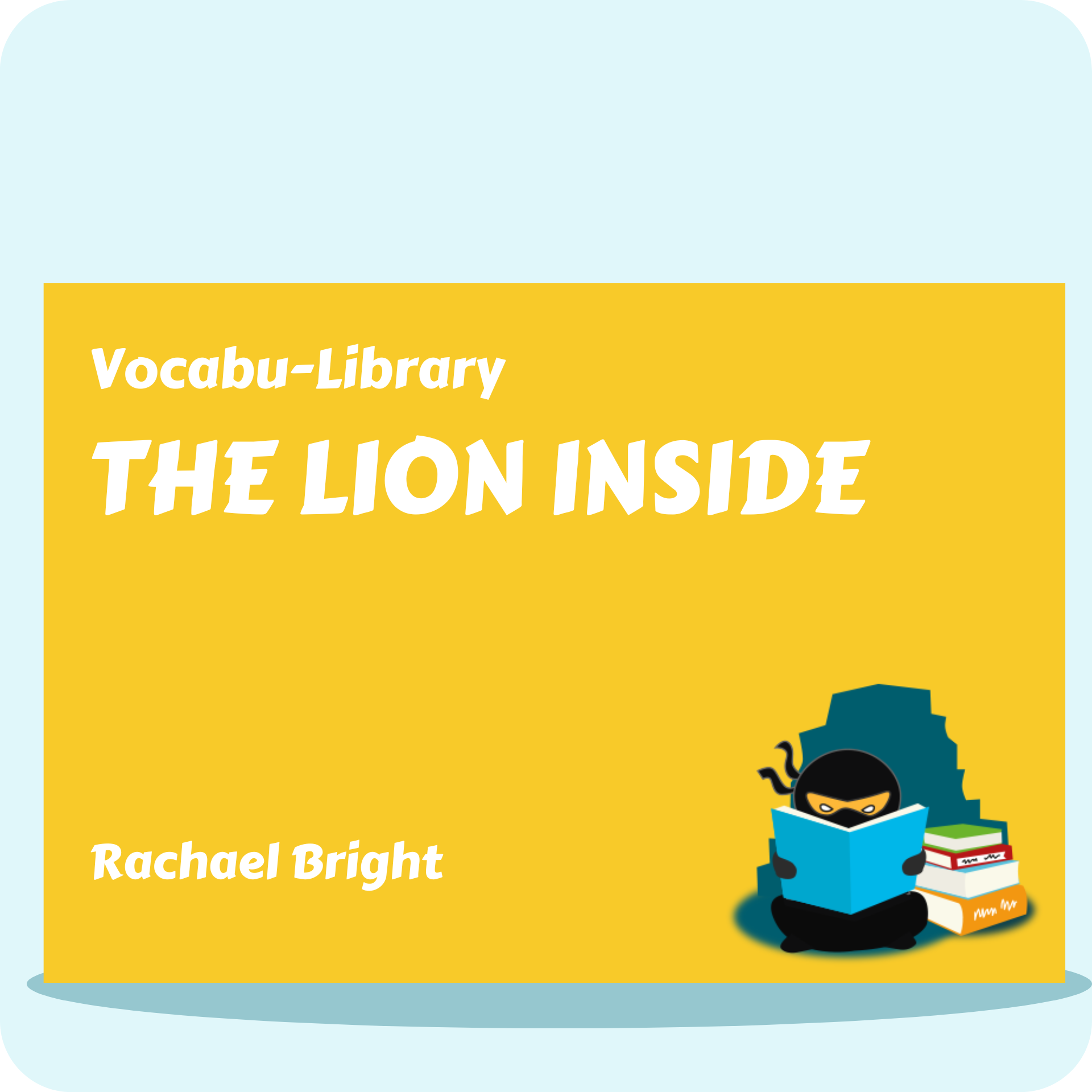 The Lion Inside – Vocabulary Ninja