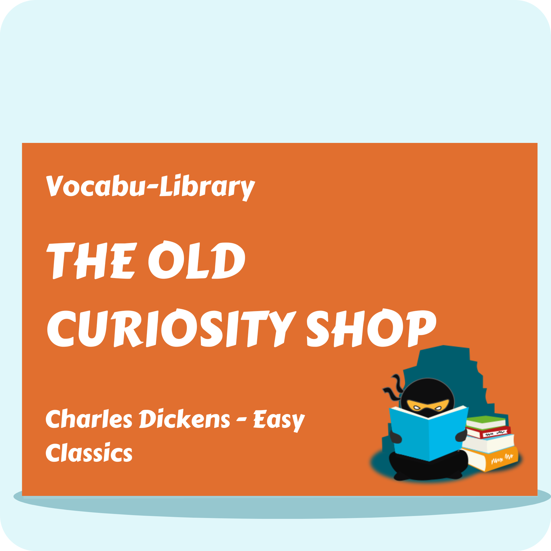 The Old Curiosity Shop – Vocabulary Ninja