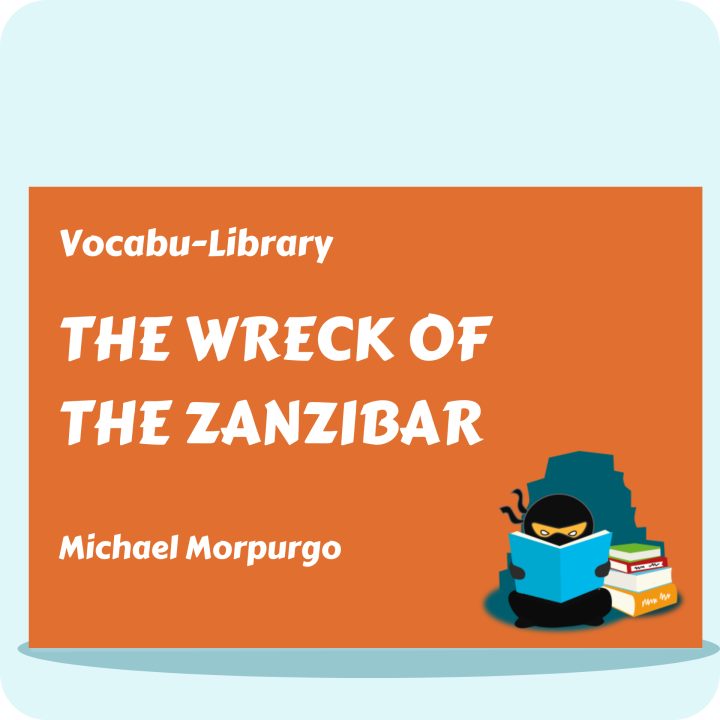 The Wreck of the Zanzibar – Vocabulary Ninja