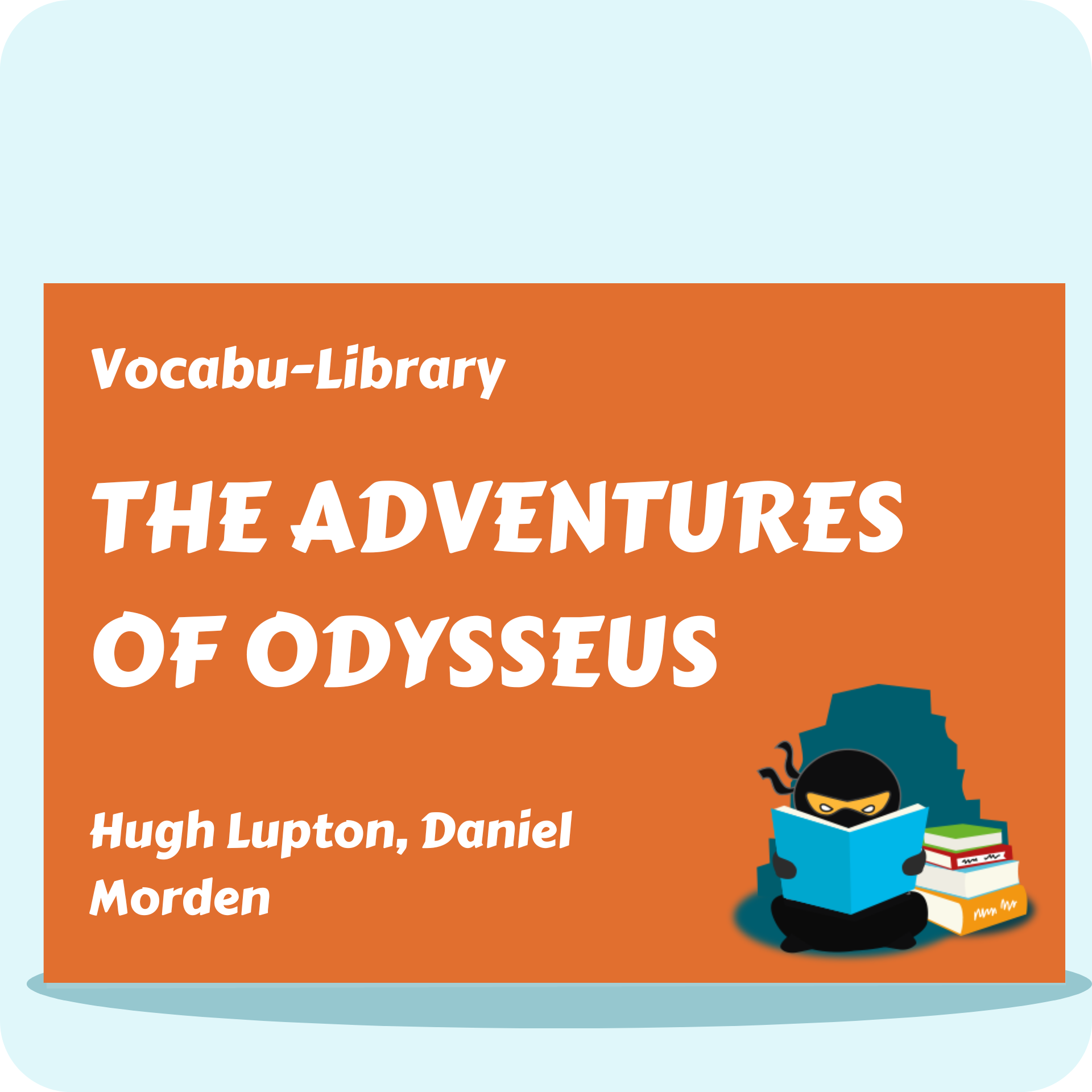 The Adventures of Odysseus – Vocabulary Ninja