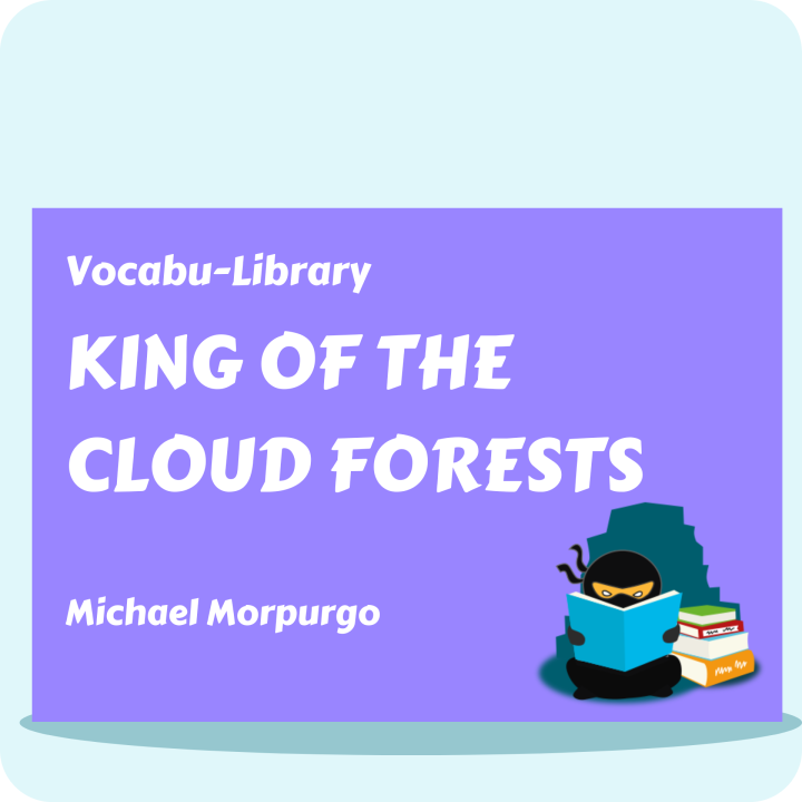 King of the Cloud Forests – Vocabulary Ninja