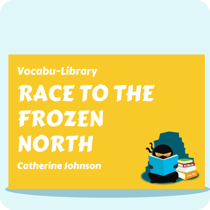 Race to the Frozen North – Vocabulary Ninja