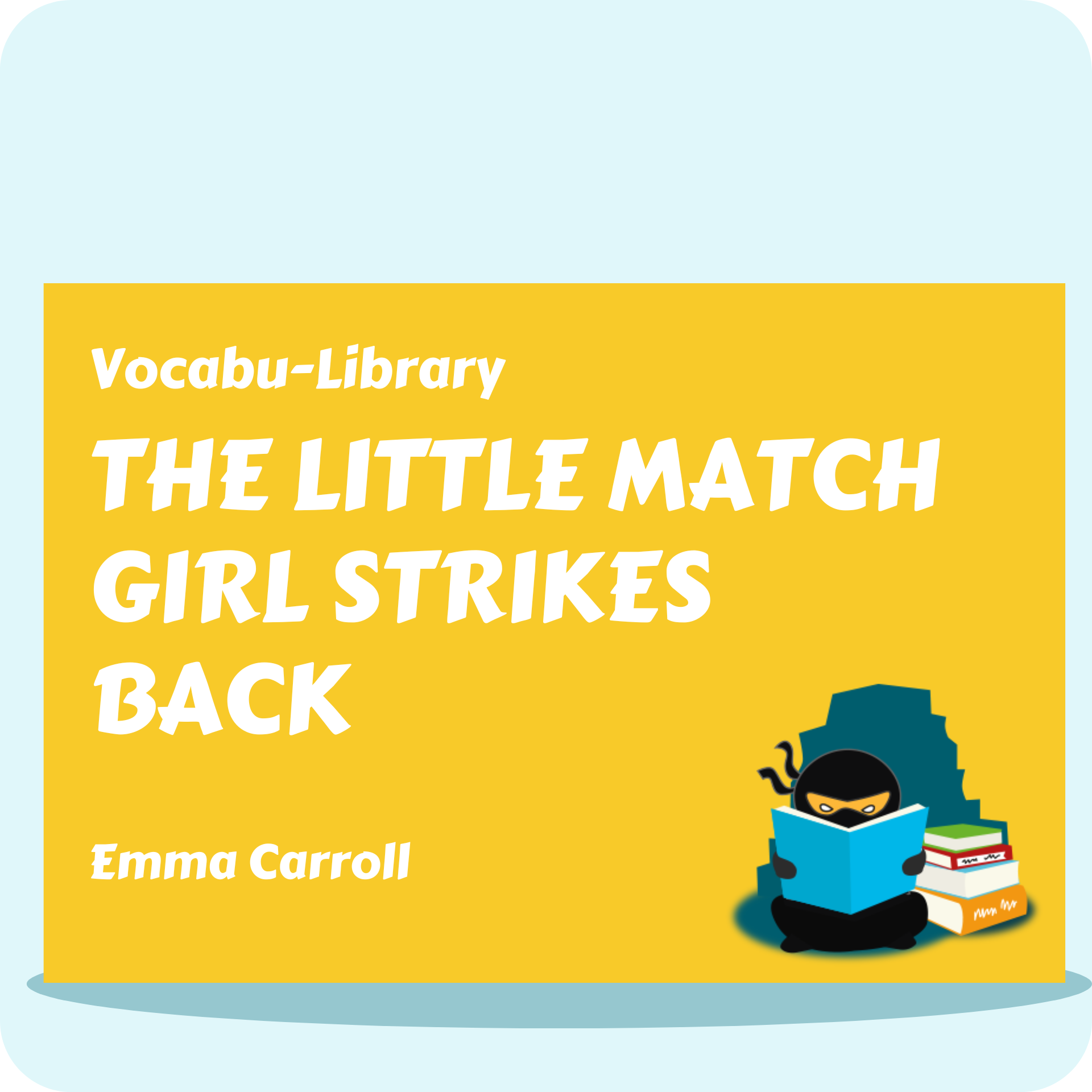 The Little Match Girl Strikes Back – Vocabulary Ninja