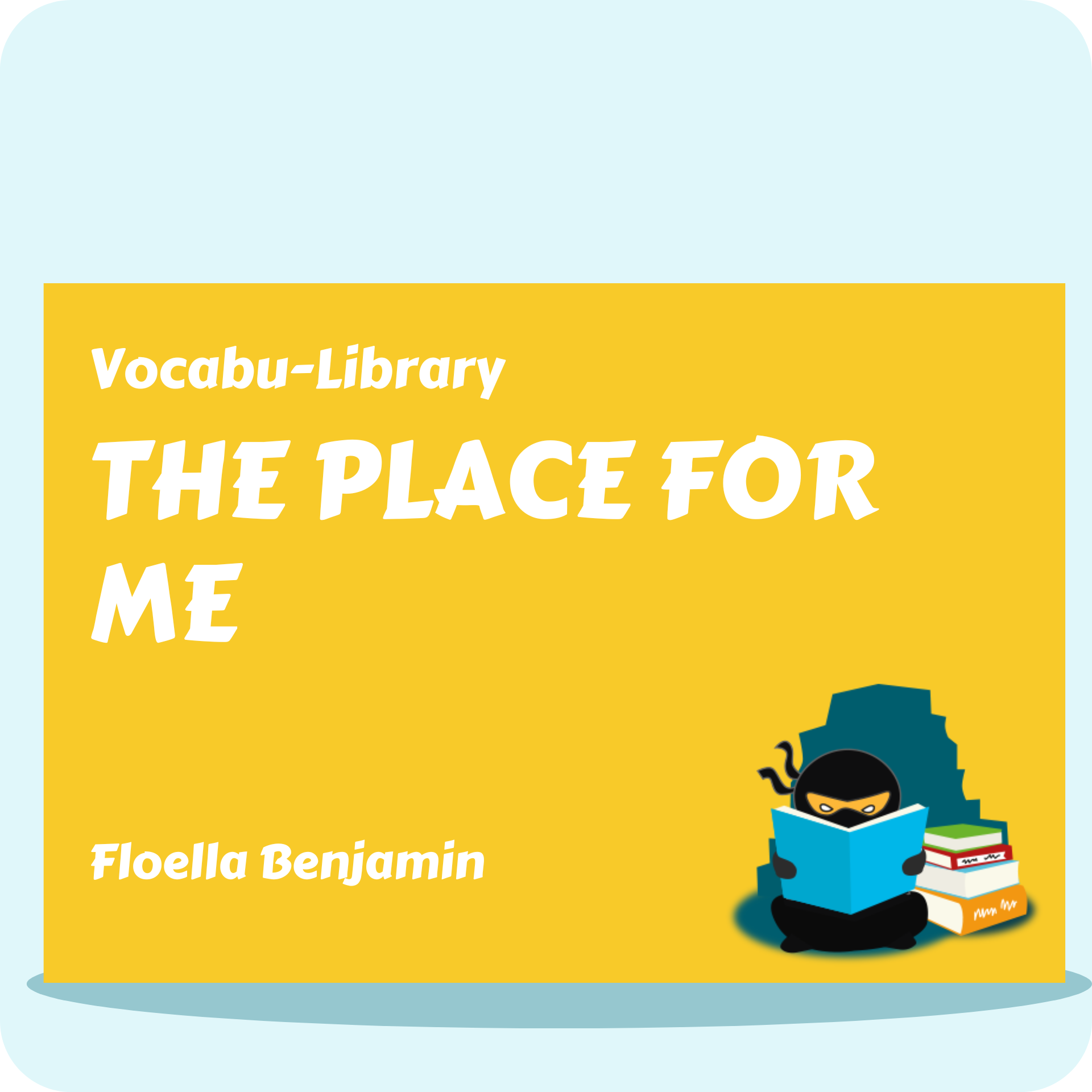 The Place for Me – Vocabulary Ninja