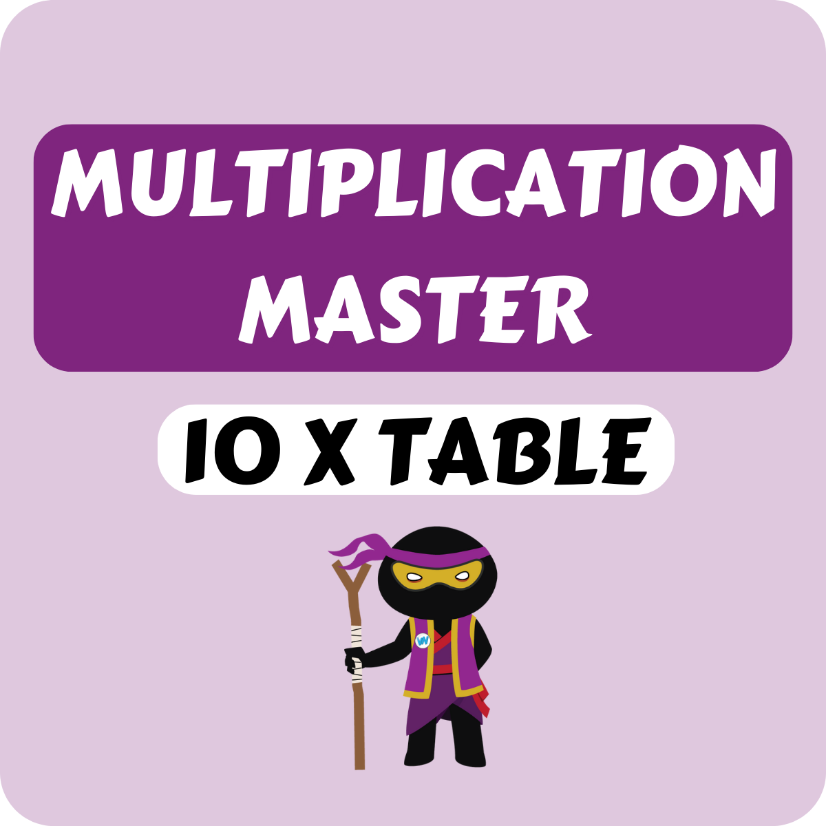 Multiplication Master – x10 Table – Vocabulary Ninja