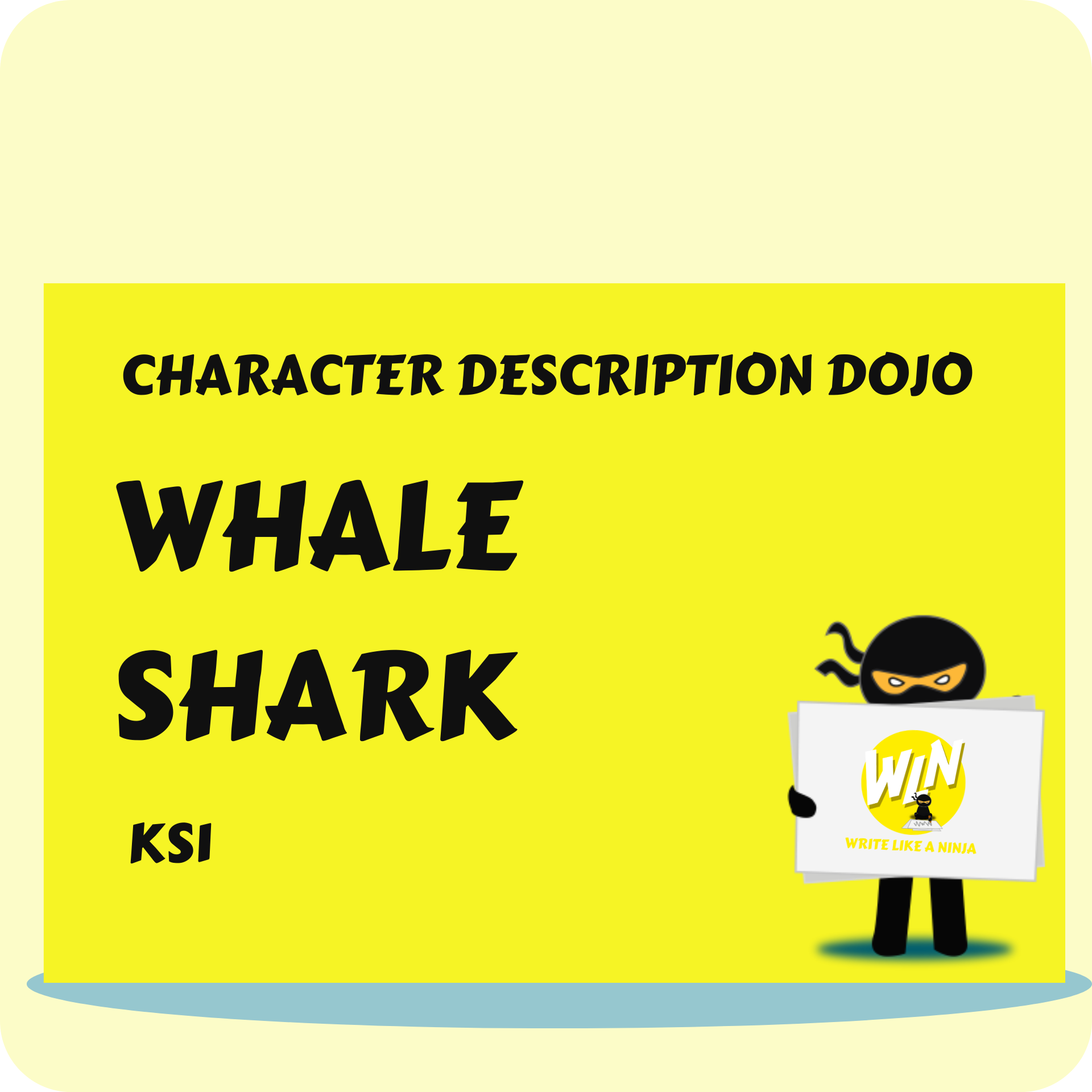 Whale Shark – Character Description Dojo – Vocabulary Ninja
