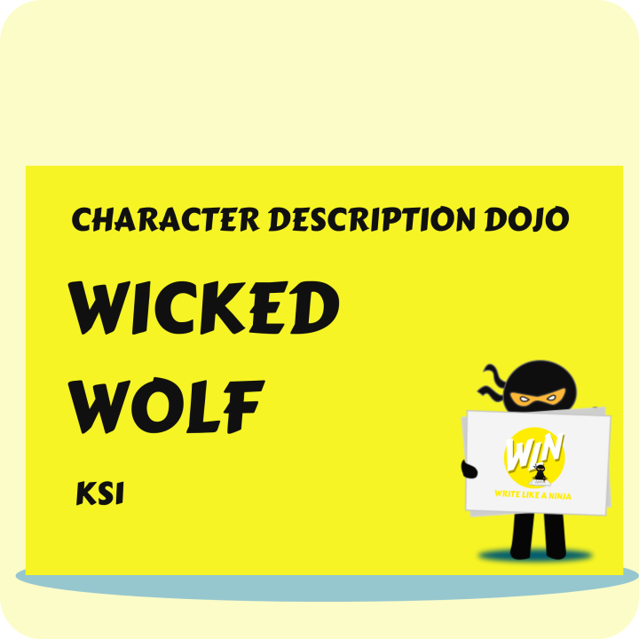 Wicked Wolf – Character Description Dojo – Vocabulary Ninja