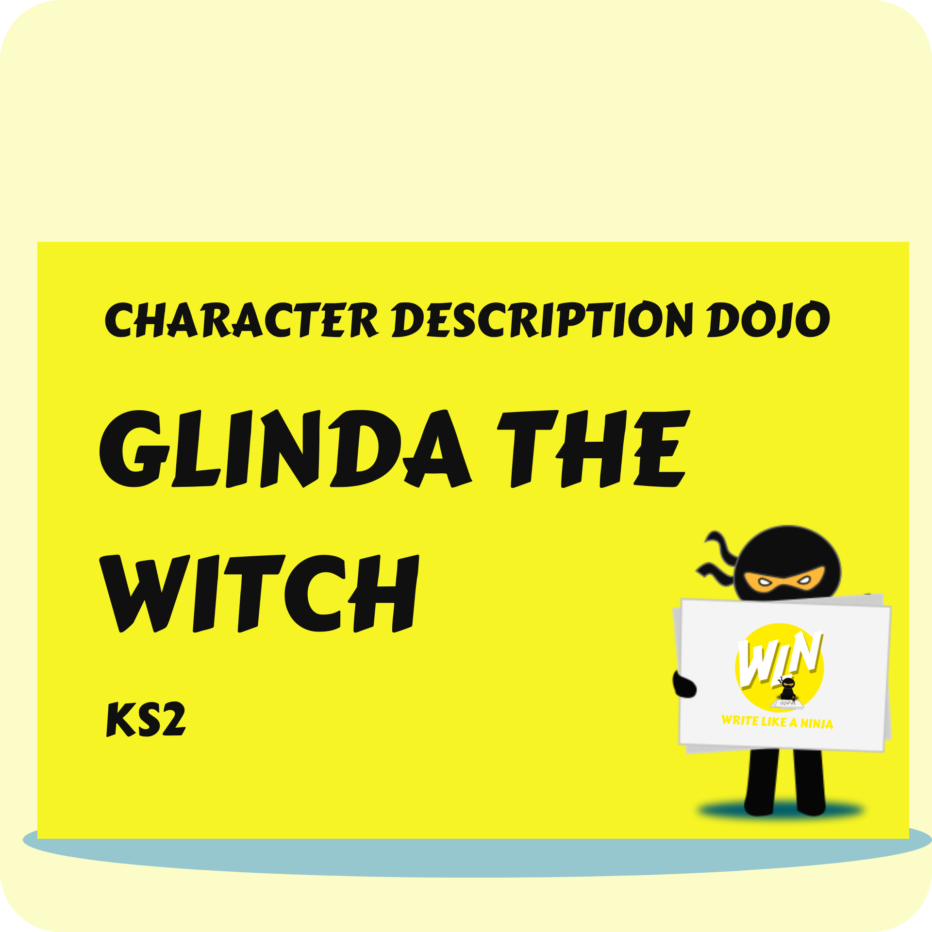 Glinda the Witch – Character Description Dojo KS2 – Vocabulary Ninja