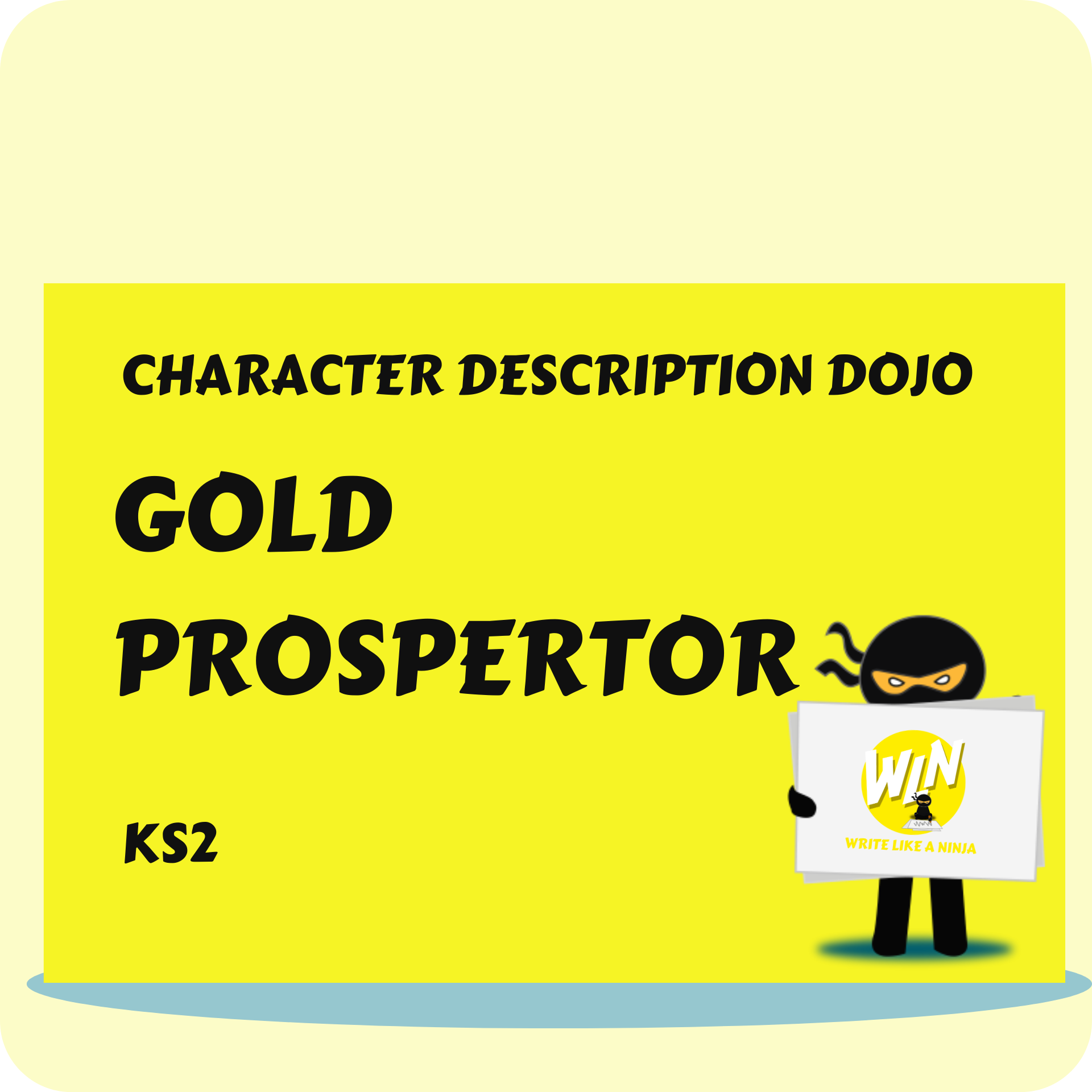 Gold Prospector – Character Description Dojo KS2 – Vocabulary Ninja