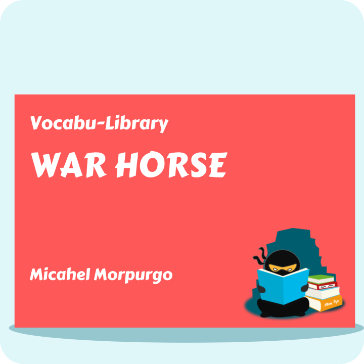 War Horse – Vocabulary Ninja