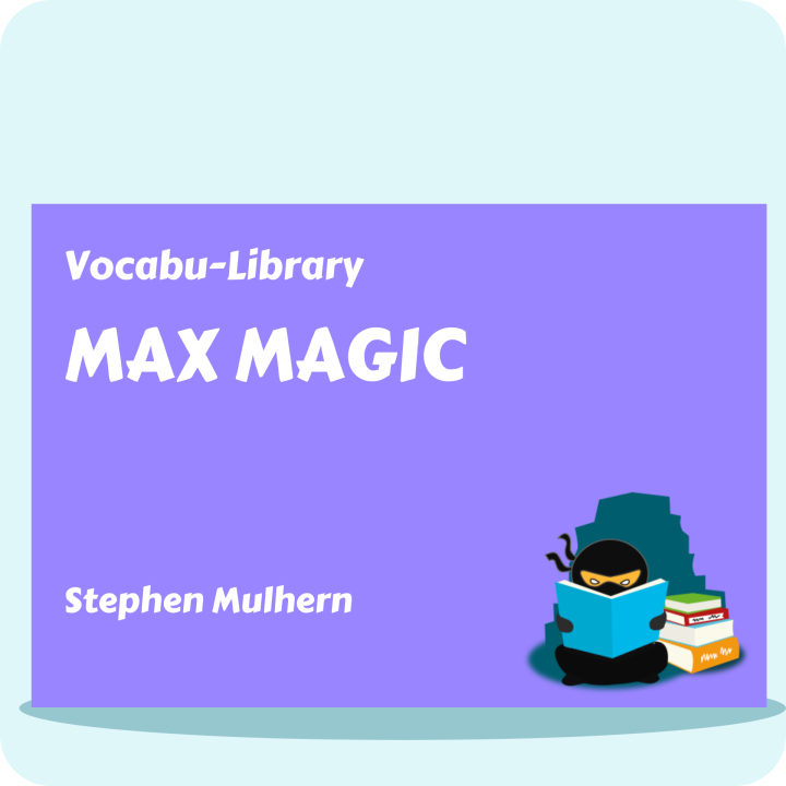 Max Magic – Vocabulary Ninja