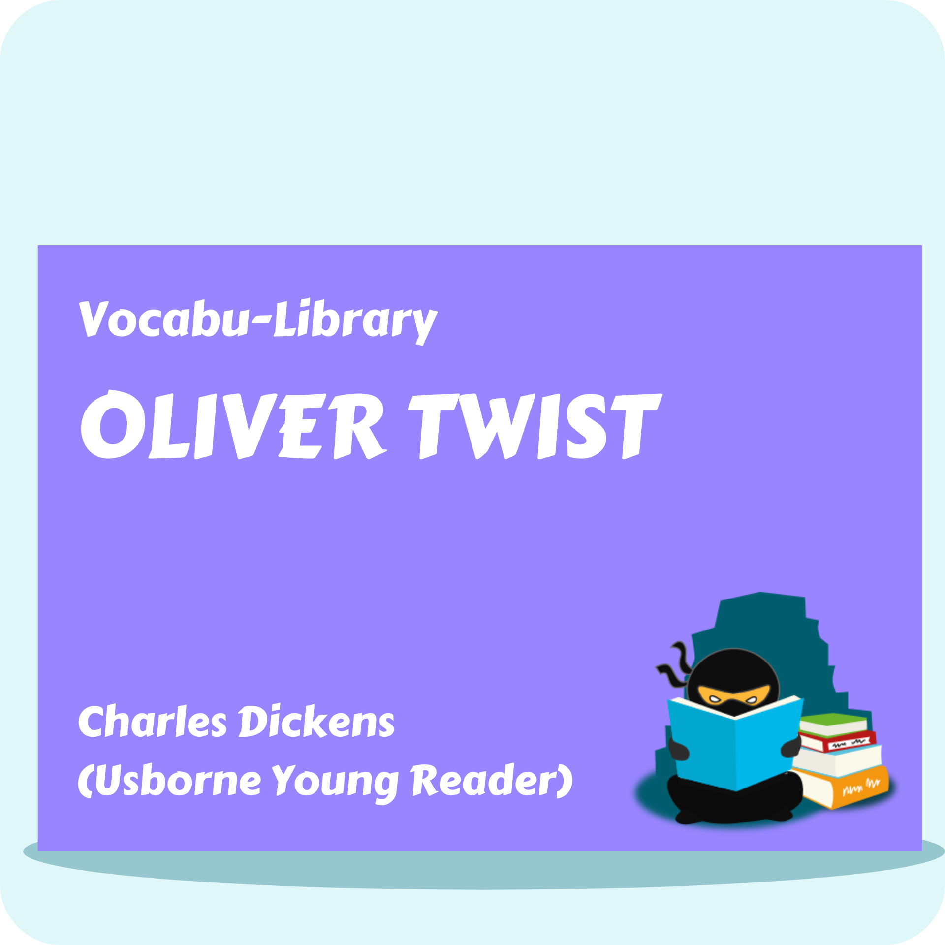 Oliver Twist – Vocabulary Ninja