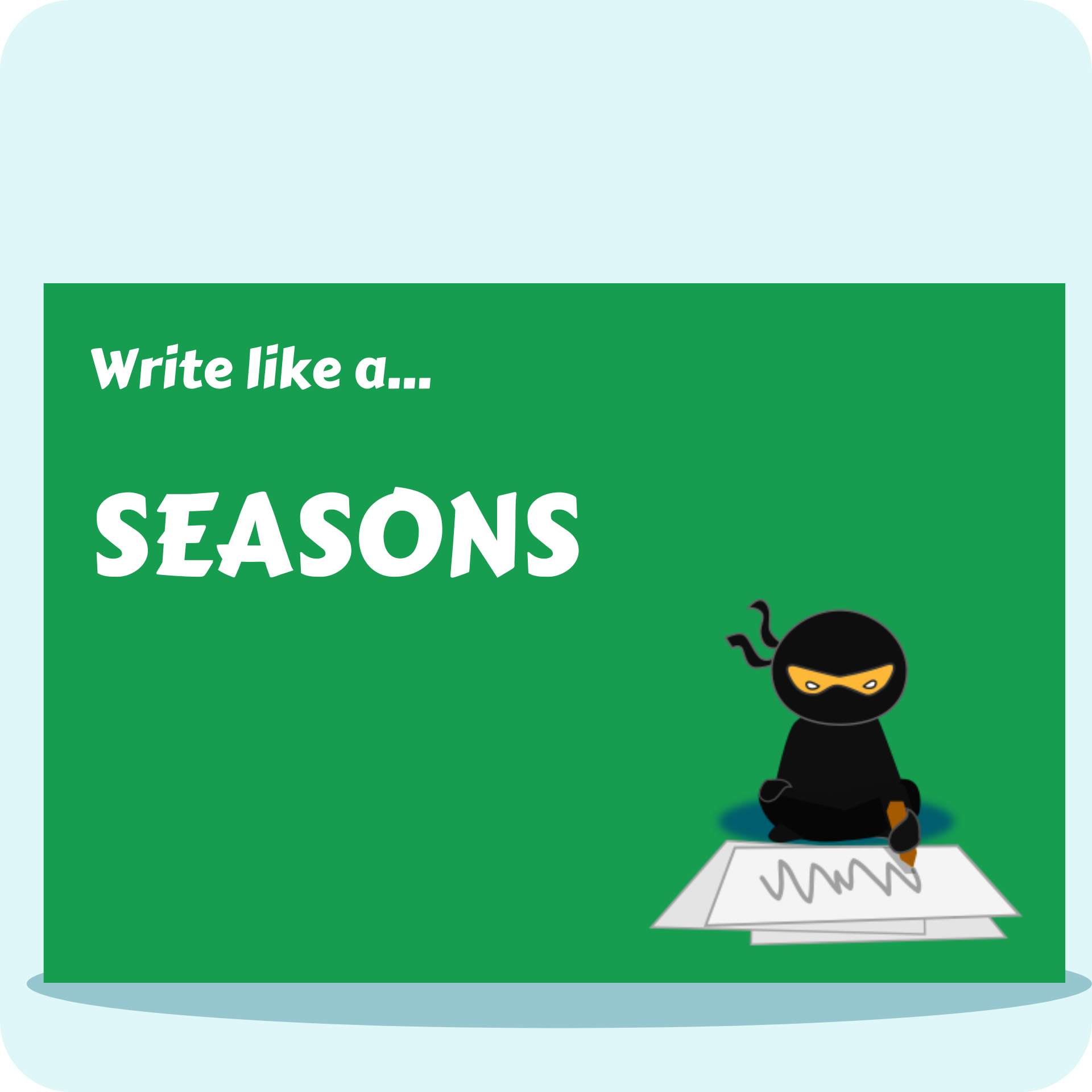 Write Like A…Seasons – Vocabulary Ninja