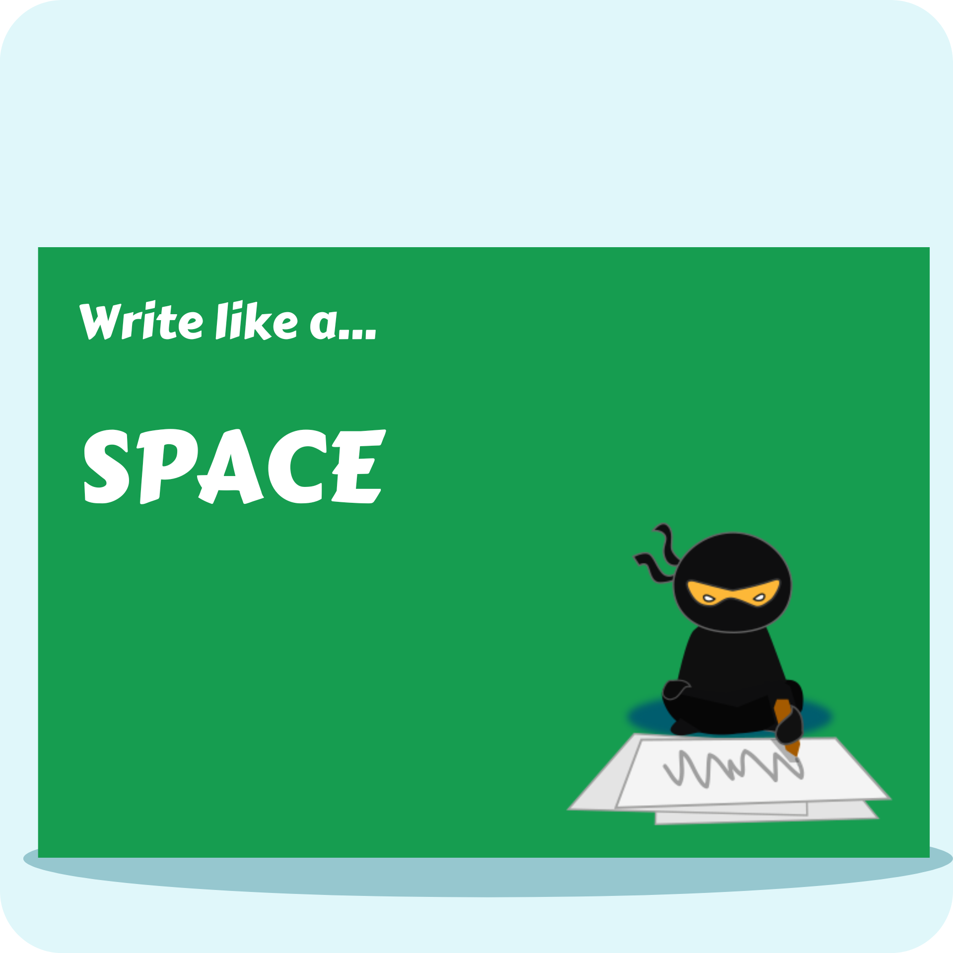 Write Like A…Space – Vocabulary Ninja
