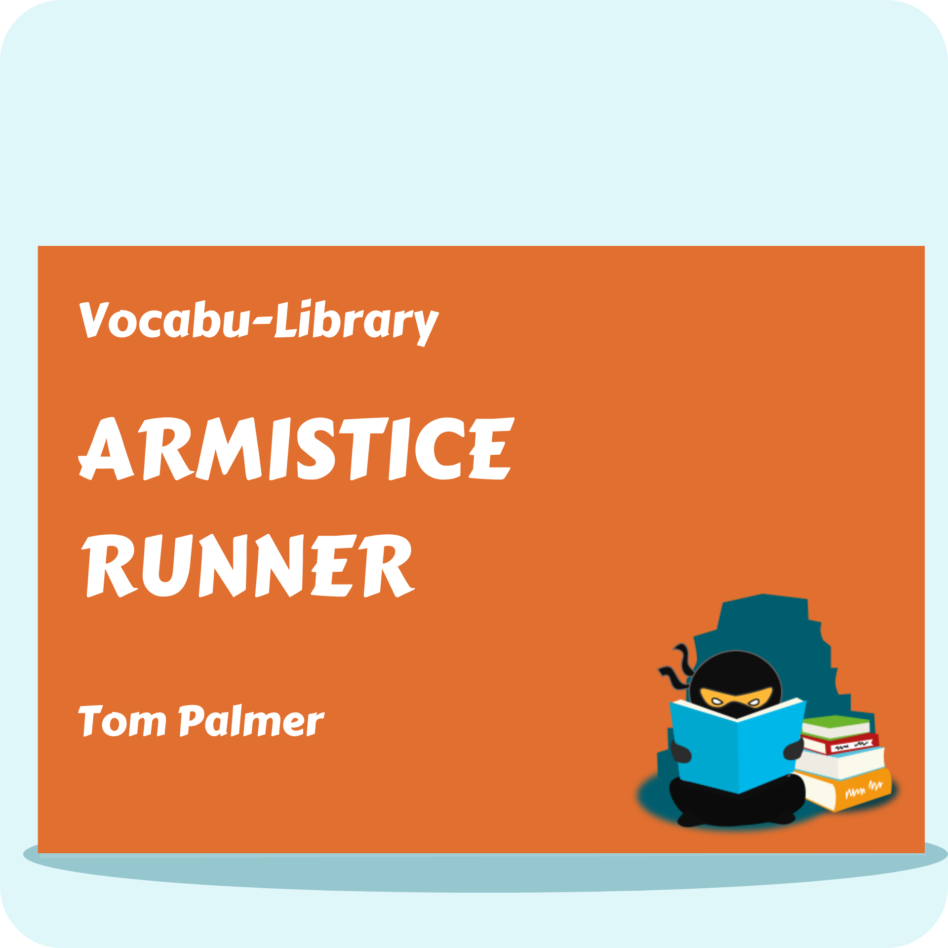 Armistice Runner – Vocabulary Ninja