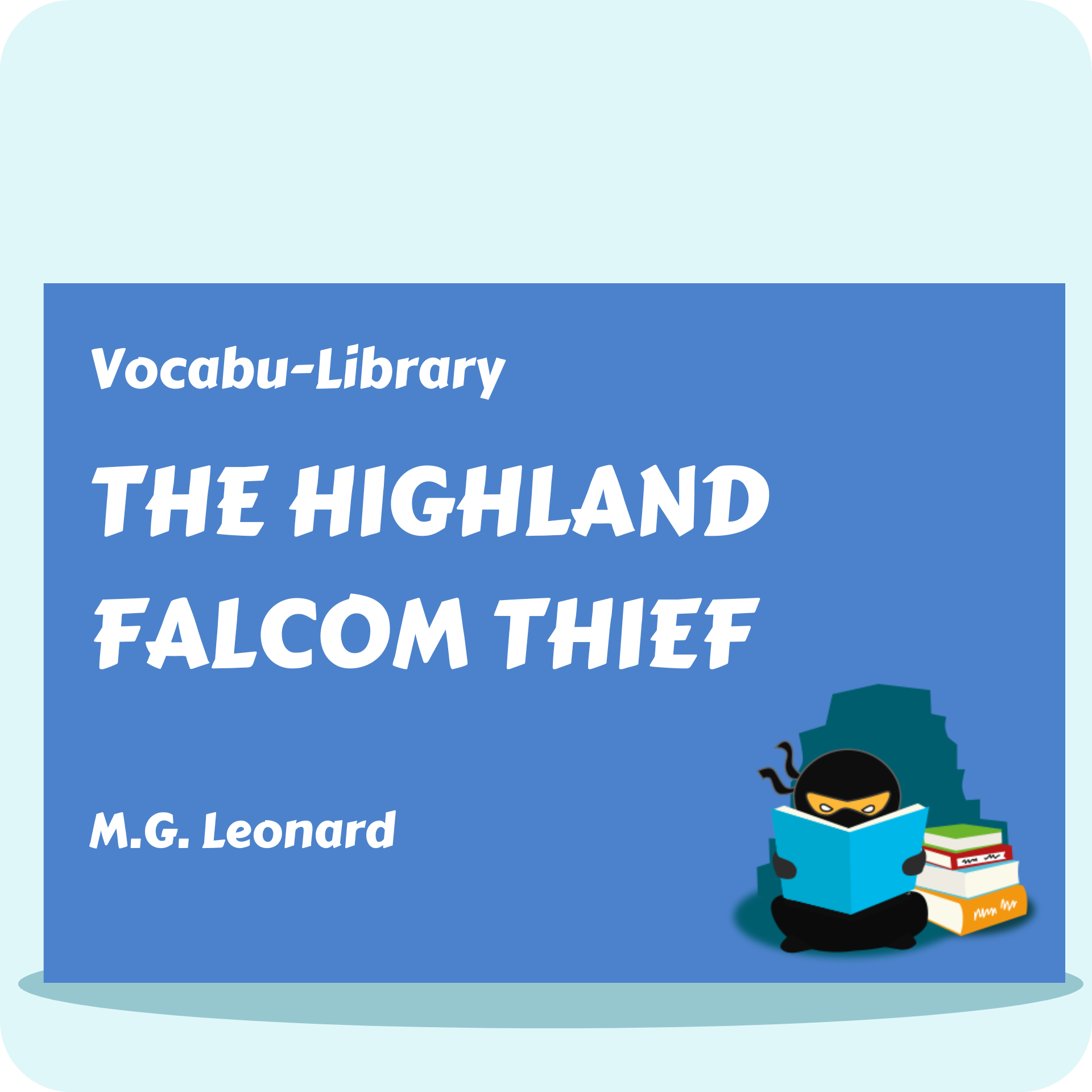 The Highland Falcon Thief – Vocabulary Ninja
