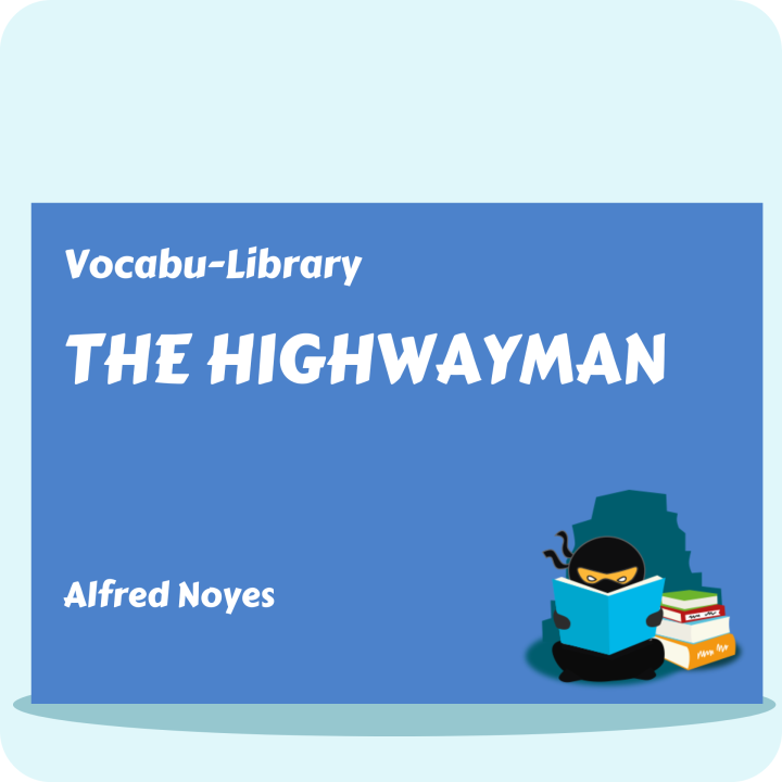 The Highwayman – Vocabulary Ninja