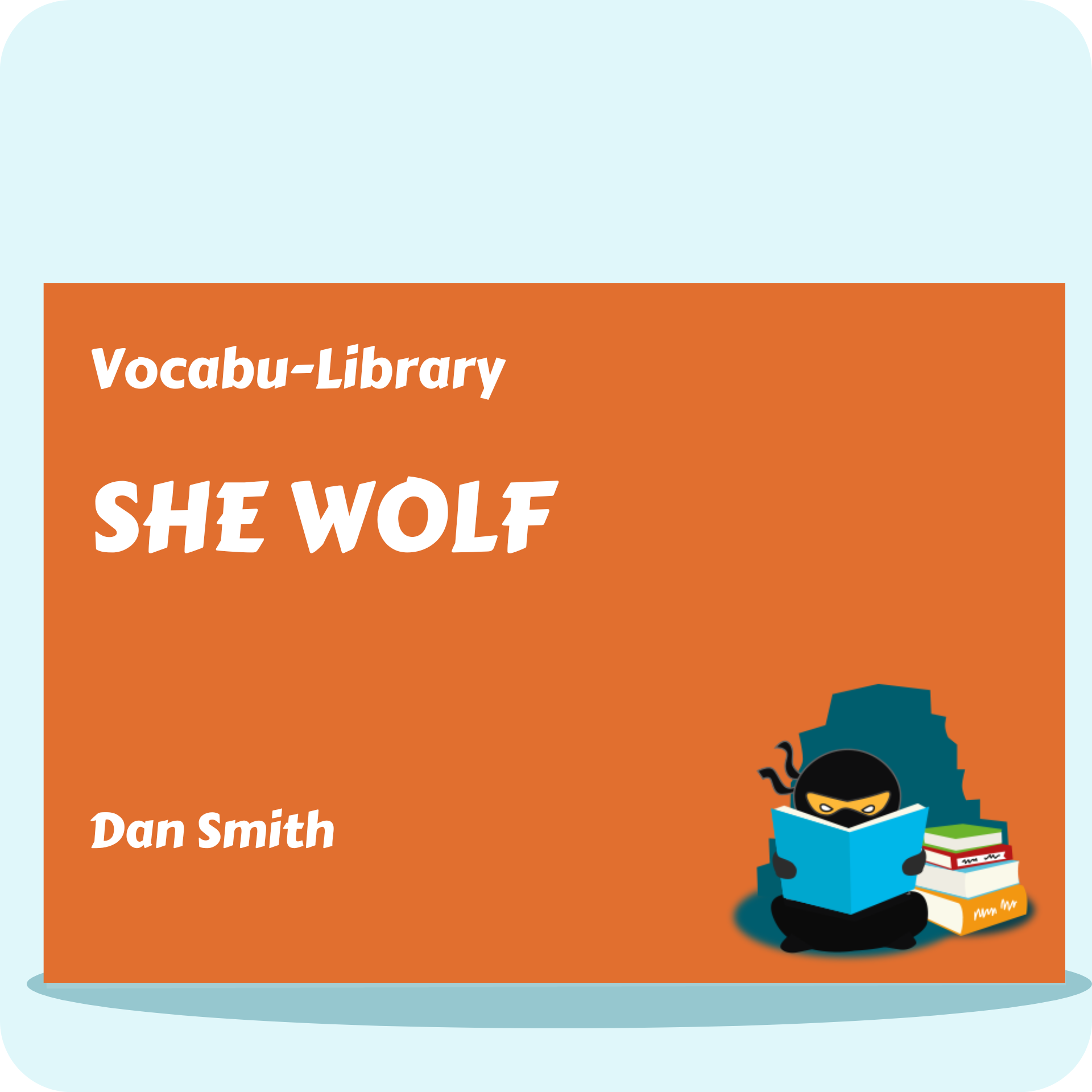 She Wolf – Vocabulary Ninja