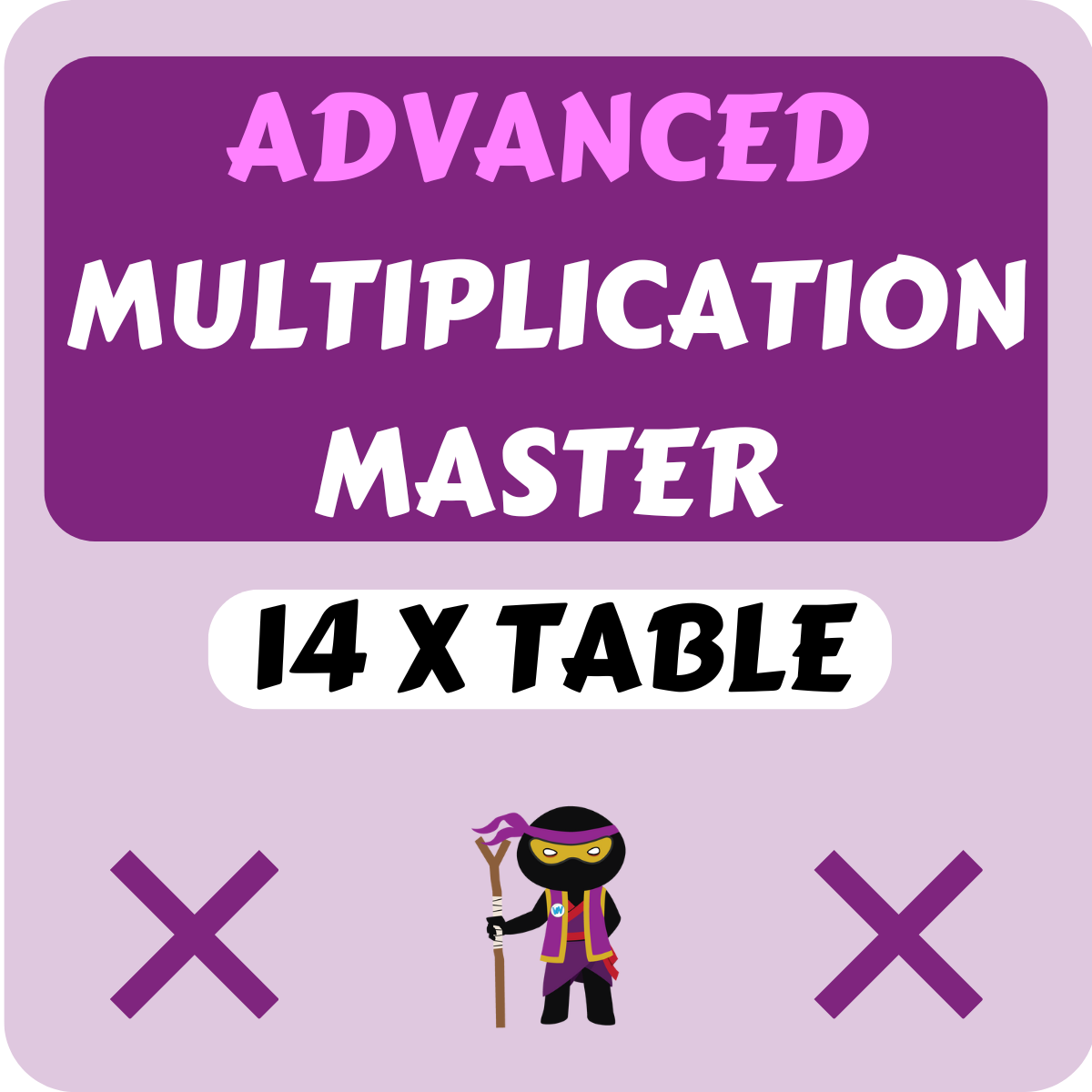 Advanced Multiplication Master – x14 Table – Vocabulary Ninja