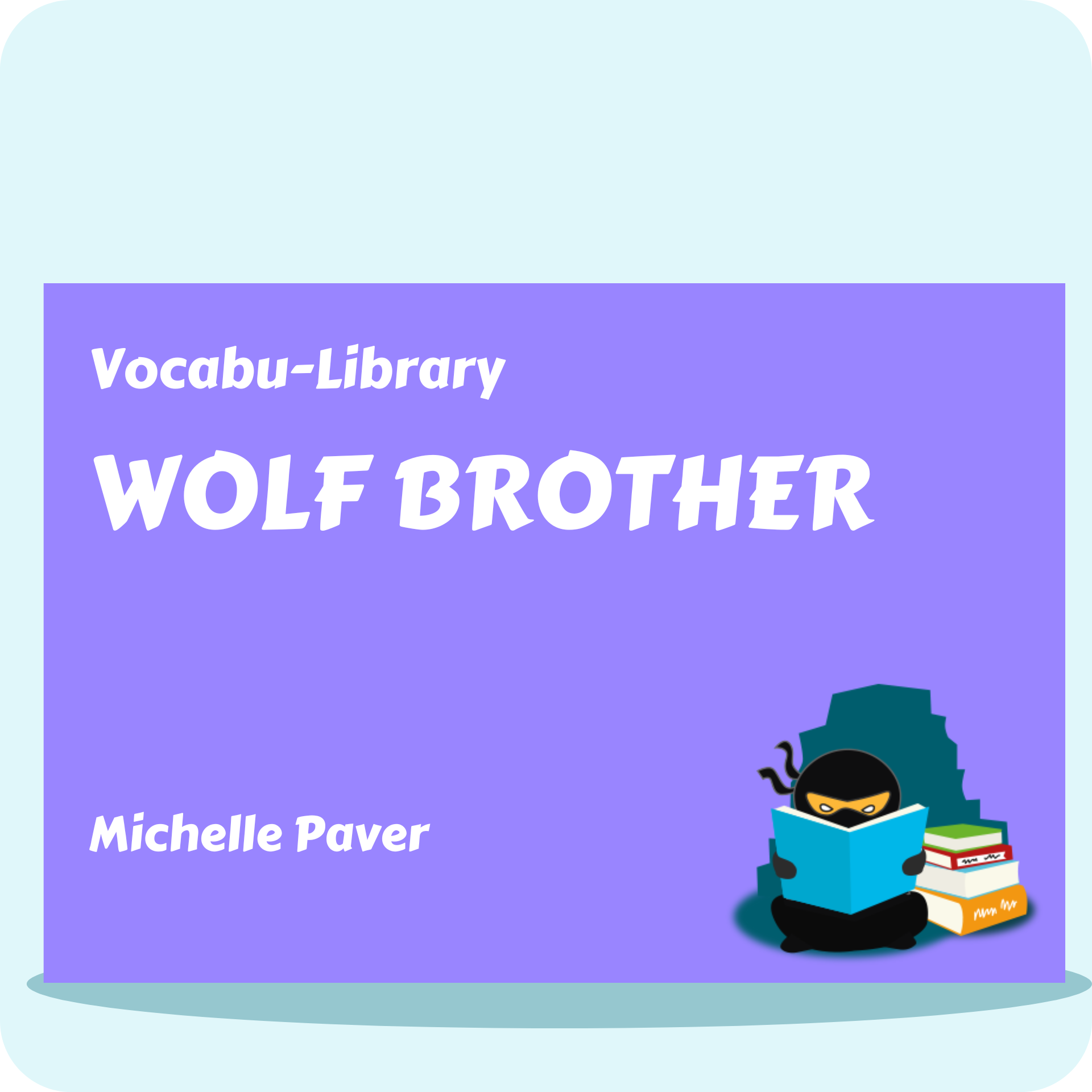 Wolf Brother – Vocabulary Ninja