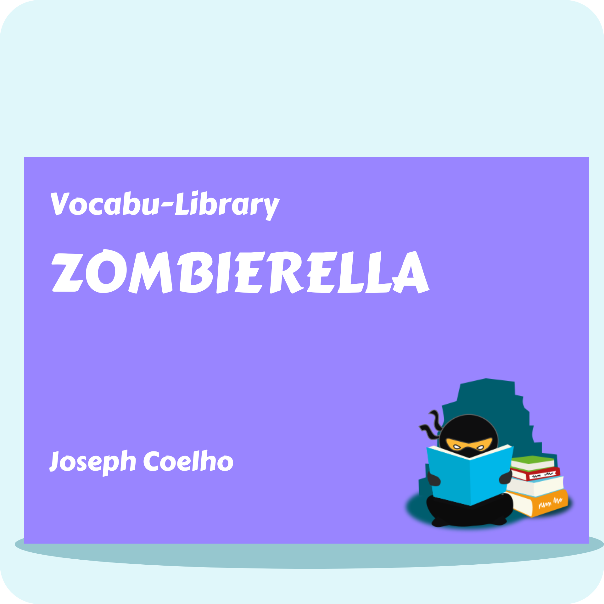 Zombierella – Vocabulary Ninja