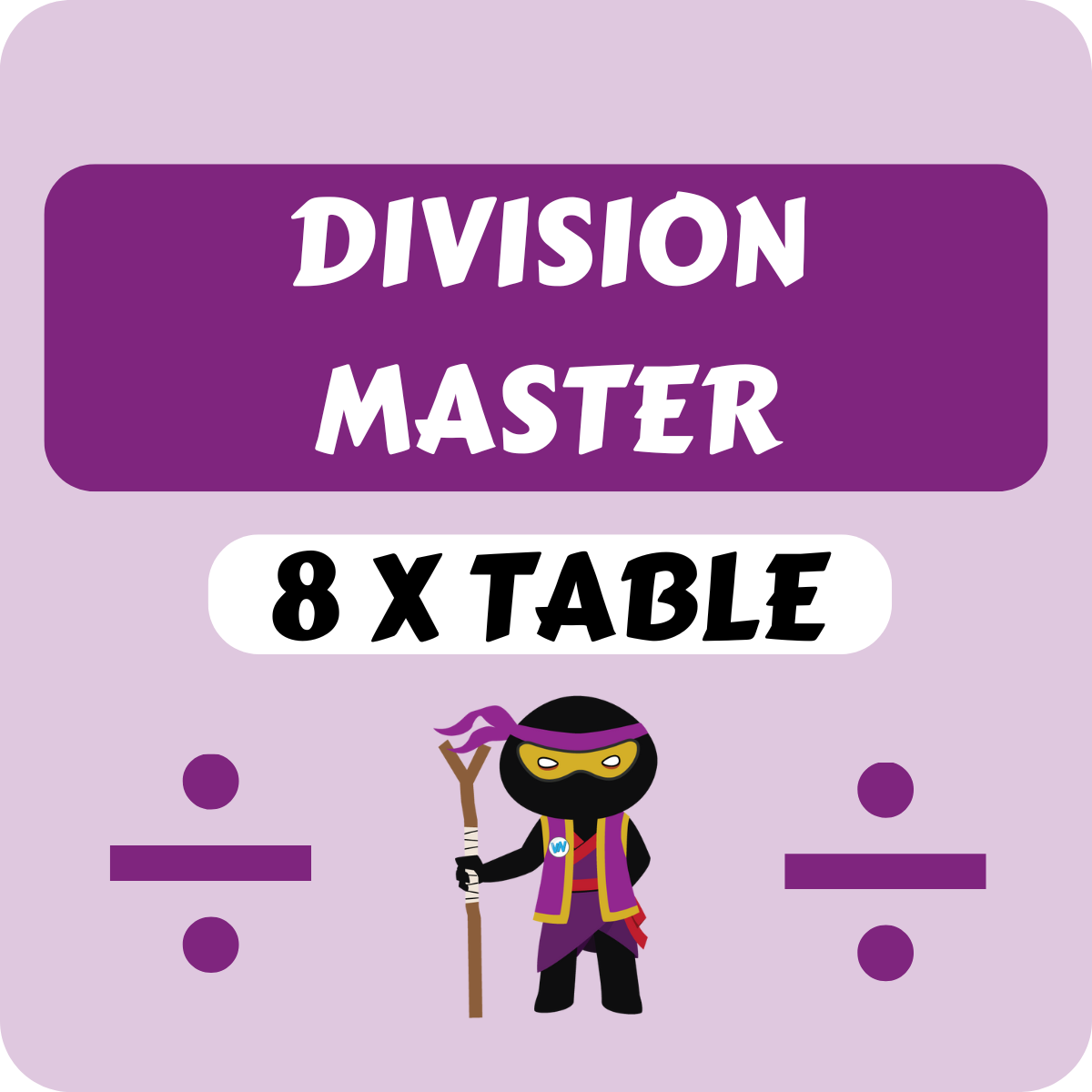 Division Master – x8 Table – Vocabulary Ninja