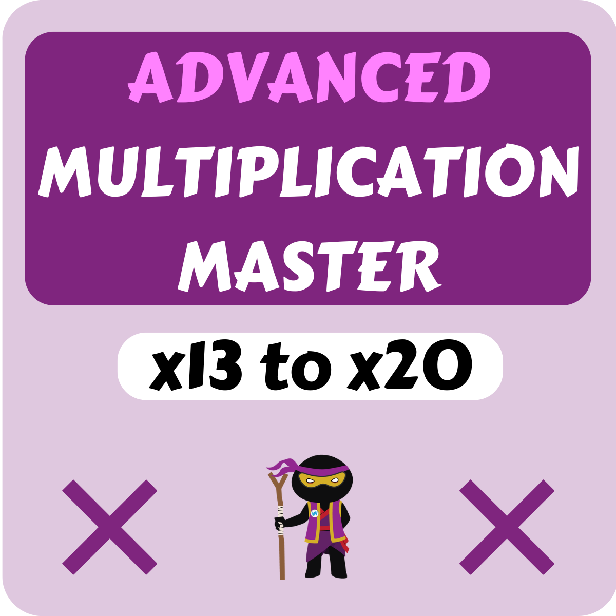 Advanced Multiplication Master – x13 to x20 Bundle – Vocabulary Ninja