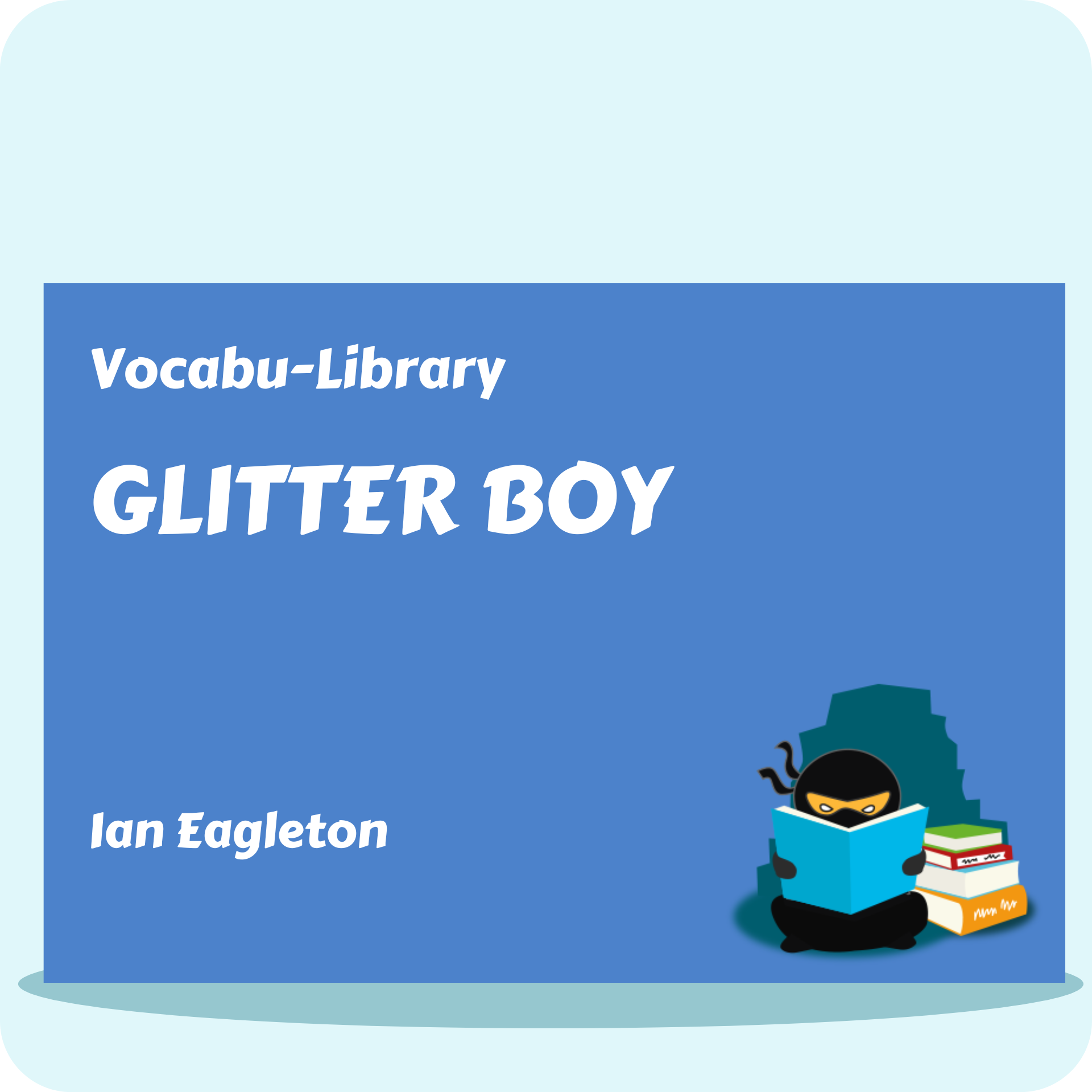 Glitter Boy – Vocabulary Ninja