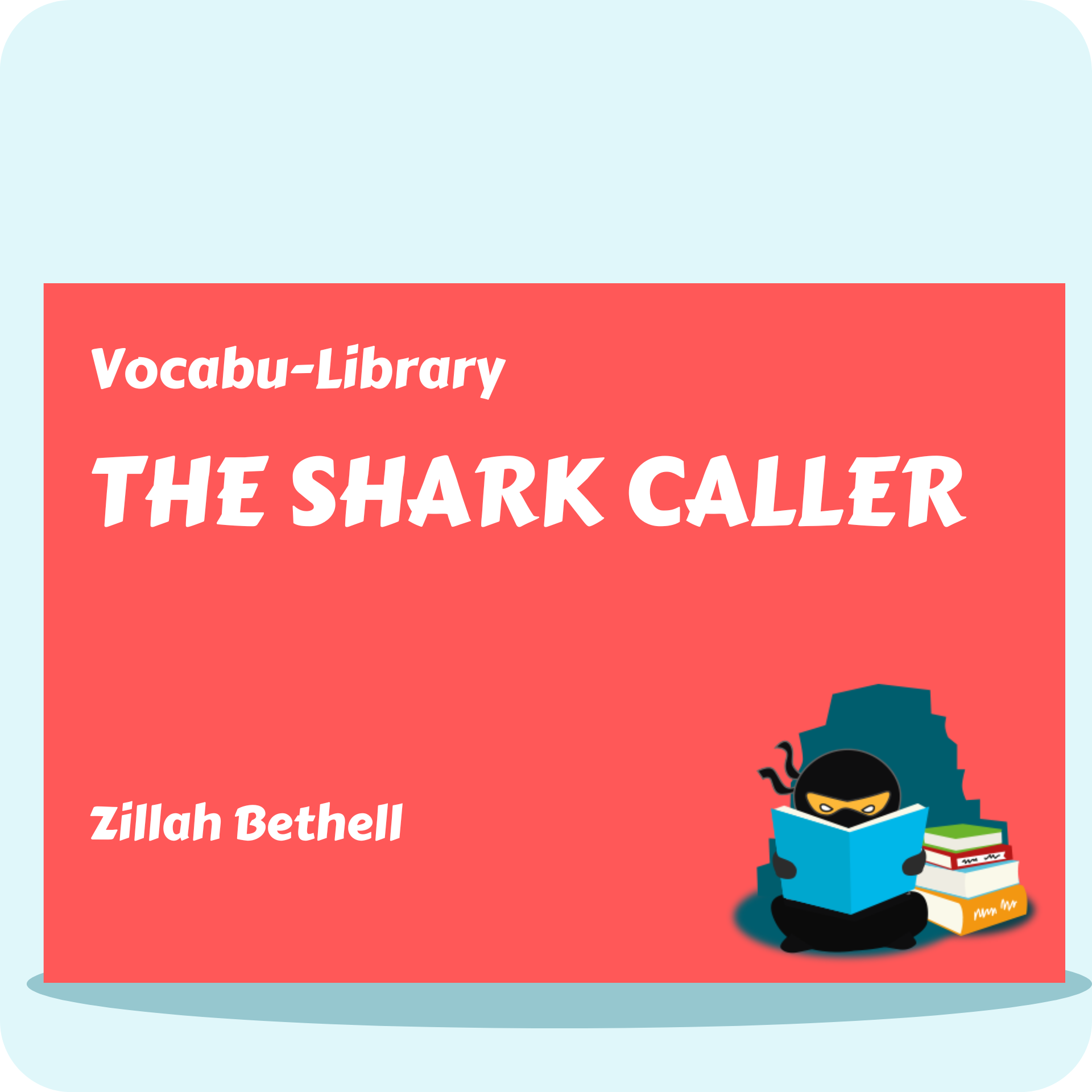 The Shark Caller – Vocabulary Ninja