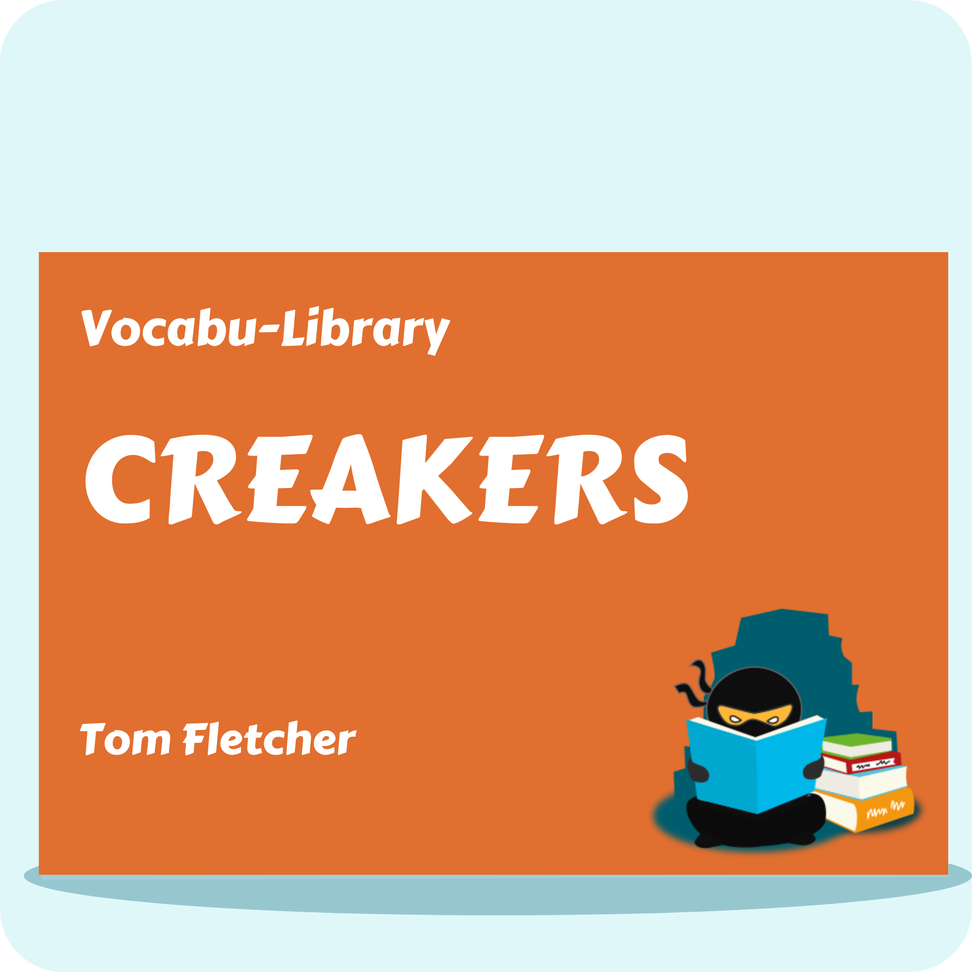Creakers – Vocabulary Ninja