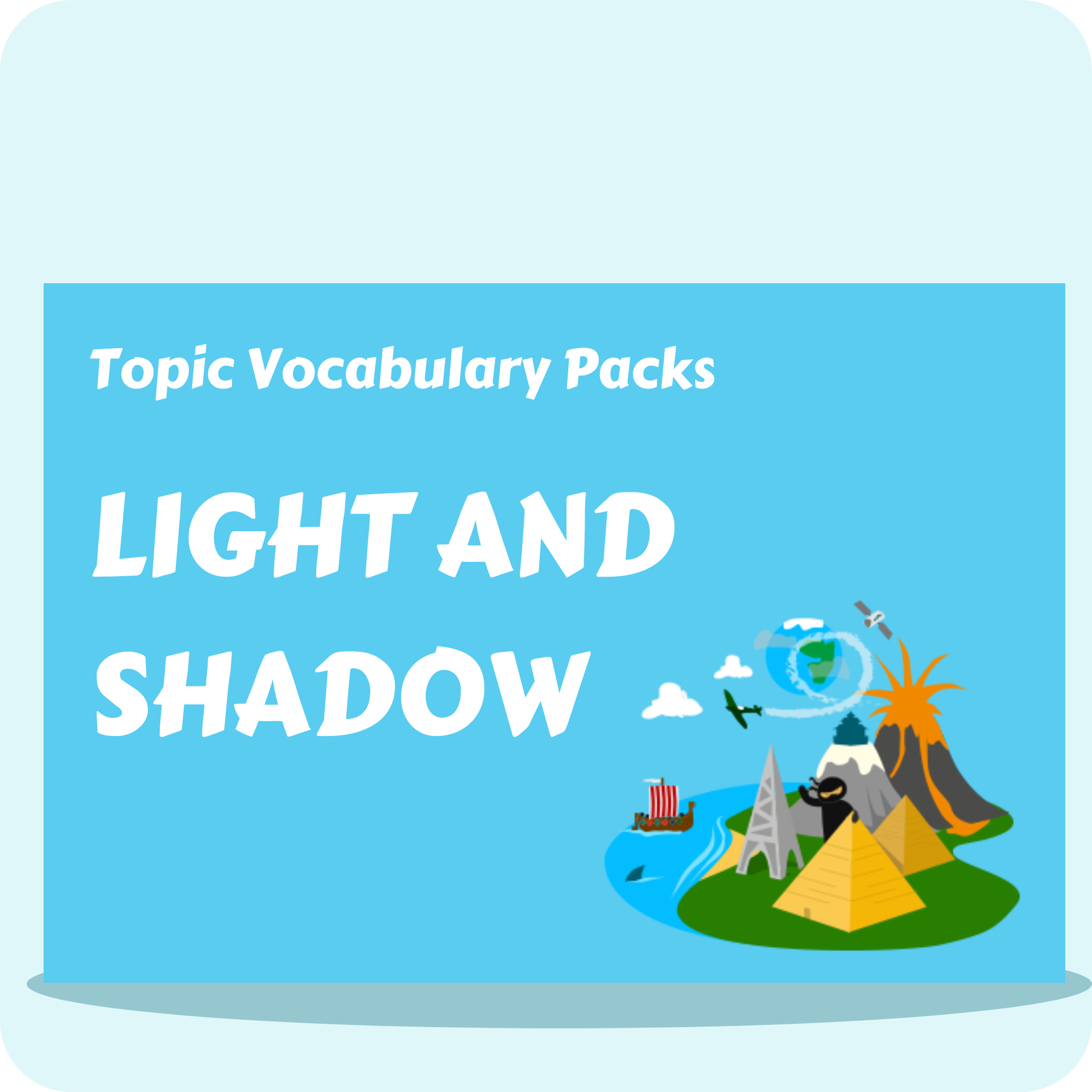 Light and Shadow Vocabulary Display Pack – Vocabulary Ninja